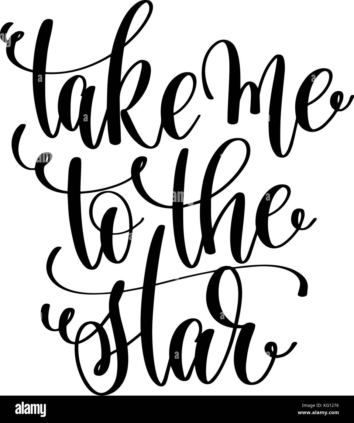 take me to the star hand lettering inscription Stock Vector Image & Art ...