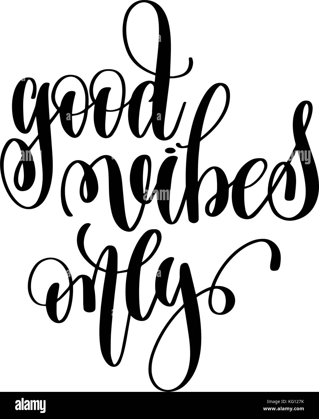 good vibes only hand lettering inscription Stock Vector Image & Art - Alamy