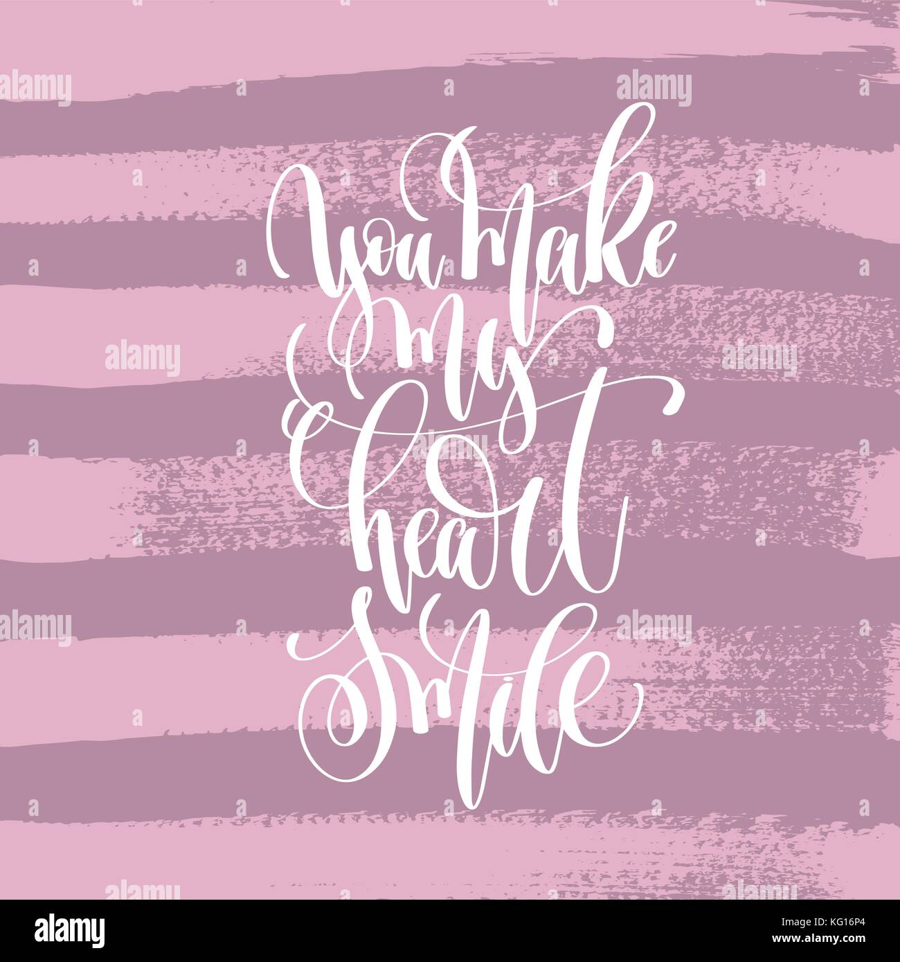 you make my heart smile hand lettering inscription Stock Vector Image ...