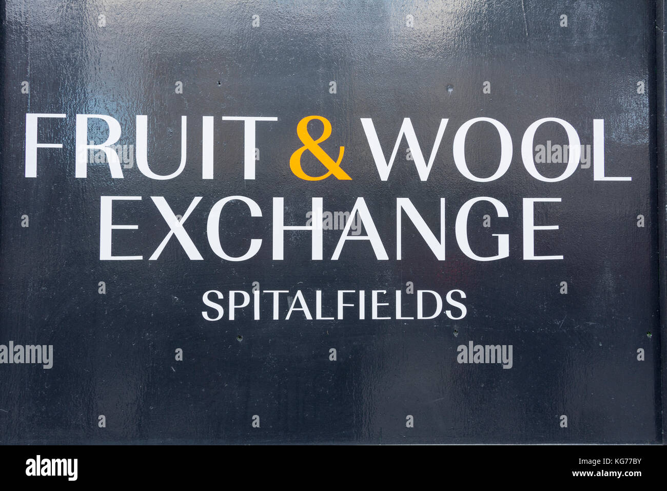 Signage outside the new Fruit and Wool Exchange, Spitalfields, London ...