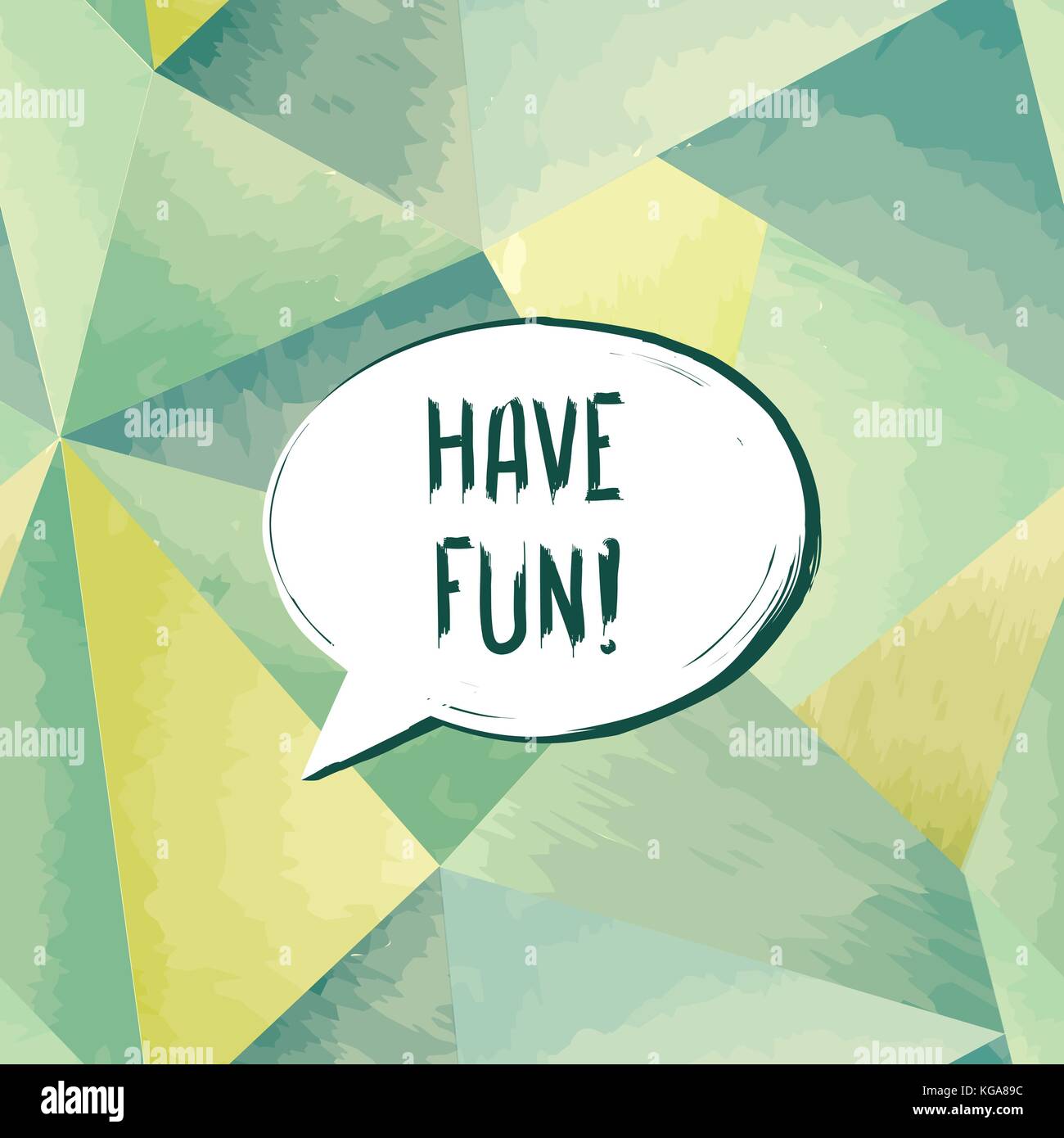 Have fun speech bubble. Happy holiday sign. Party invitation design ...