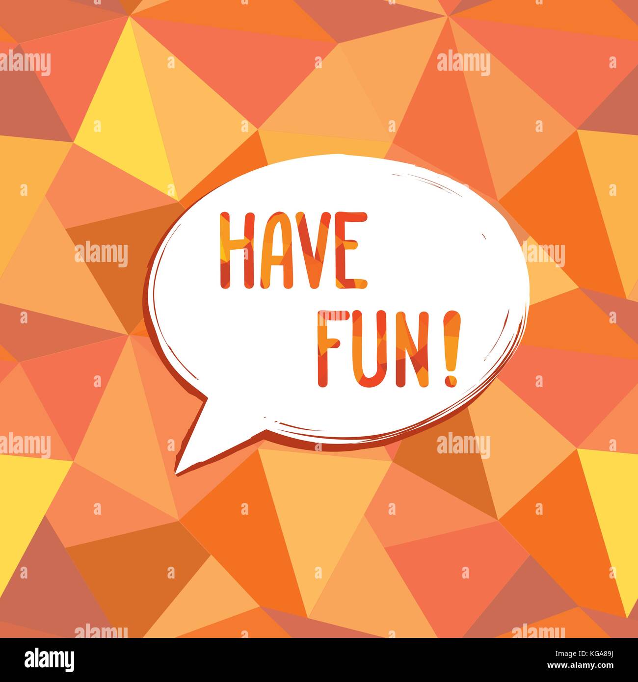 Have fun speech bubble. Happy holiday sign. Party invitation design ...
