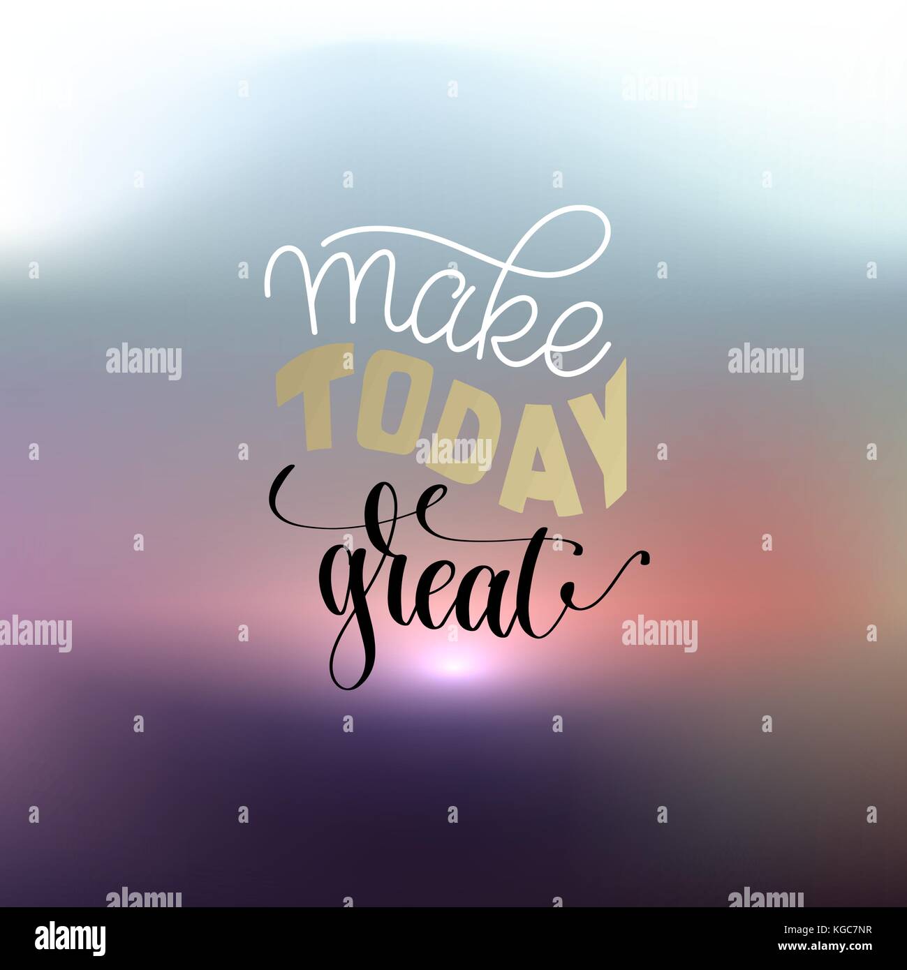 make today great hand lettering positive quote poster Stock Vector ...