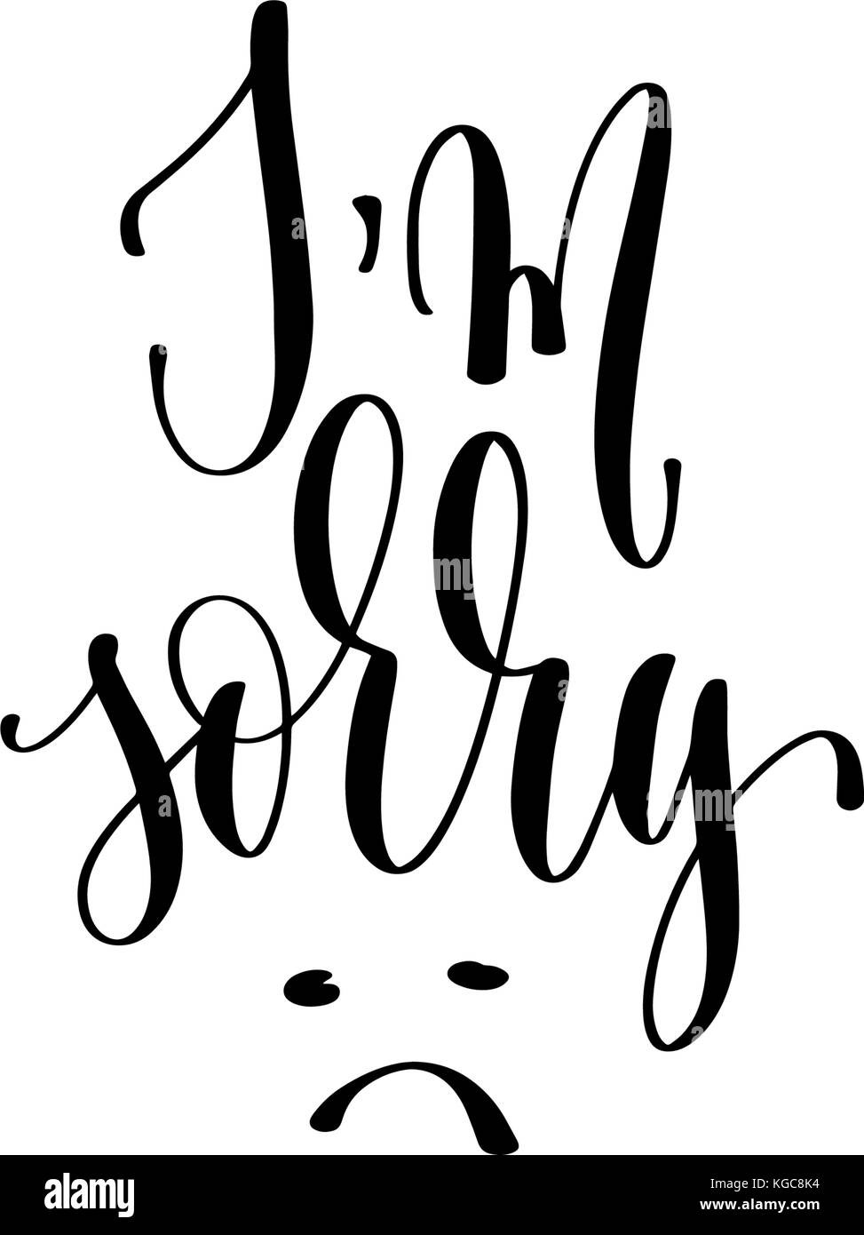 I am sorry hand lettering inscription positive quote Stock Vector Image ...