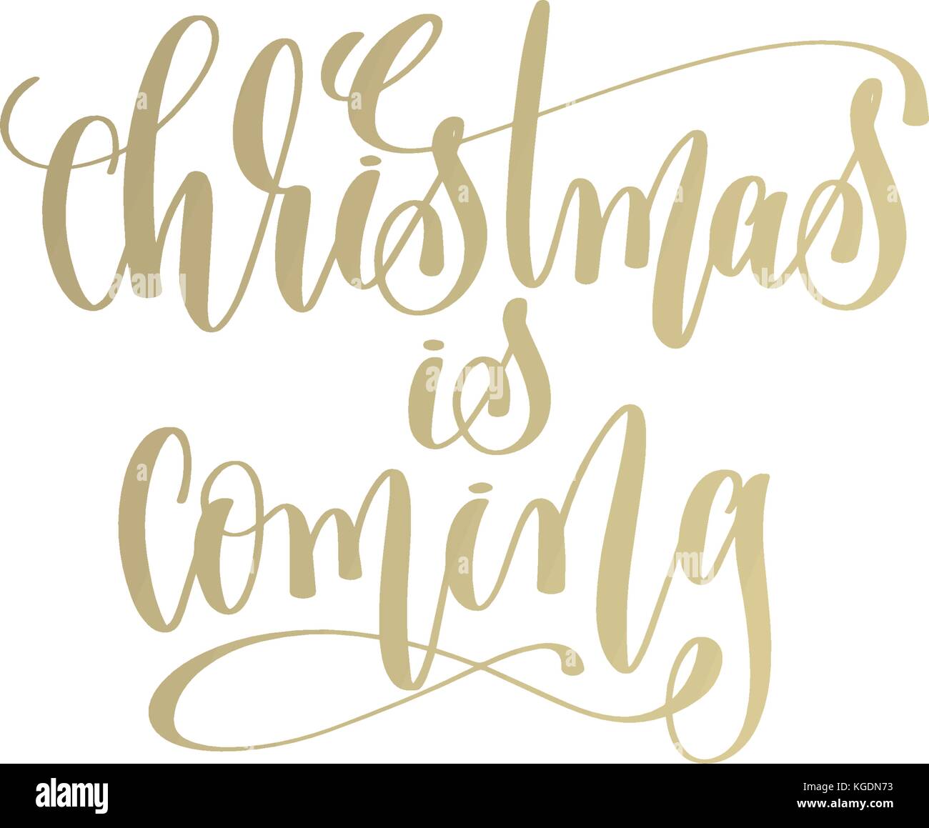 christmas is coming golden hand lettering winter holidays Stock Vector ...