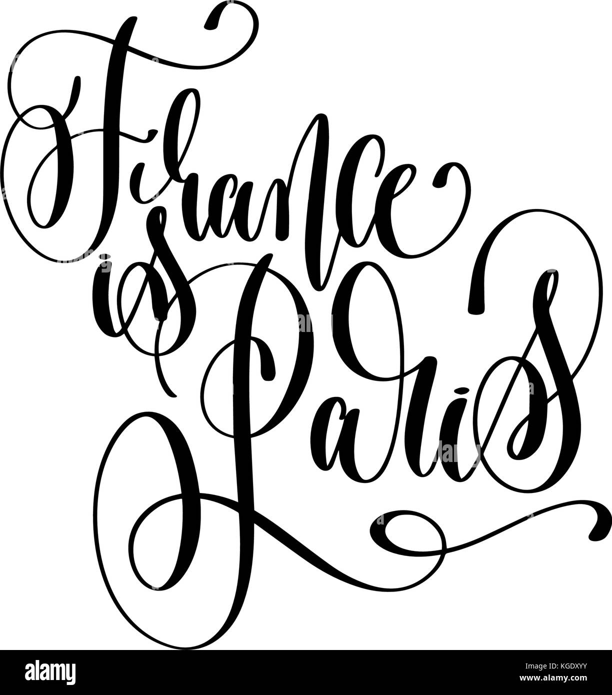 France is Paris hand lettering modern typography inscription Stock ...