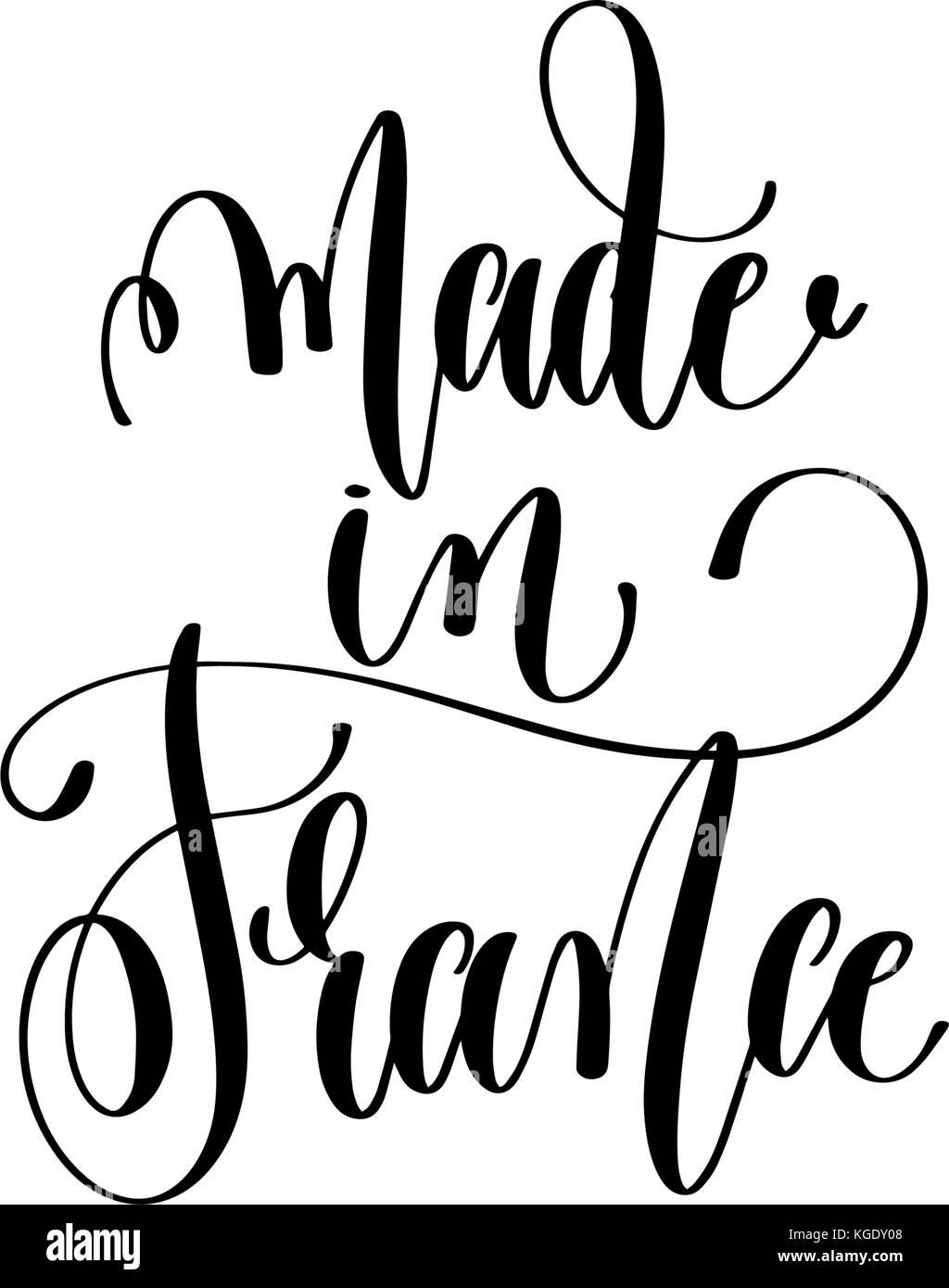 made in France hand lettering modern typography inscription Stock ...