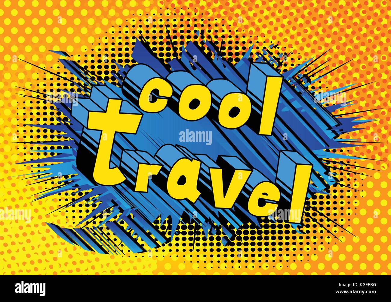 Cool Travel - Comic book style word on abstract background Stock Vector ...