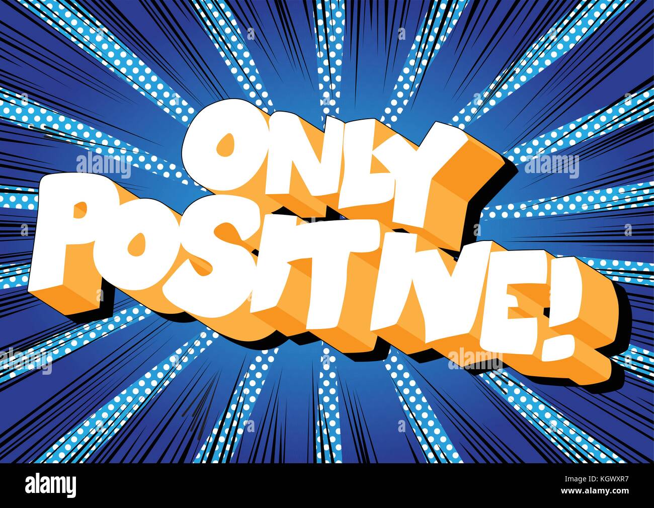 Only Positive! Vector illustrated comic book style design ...