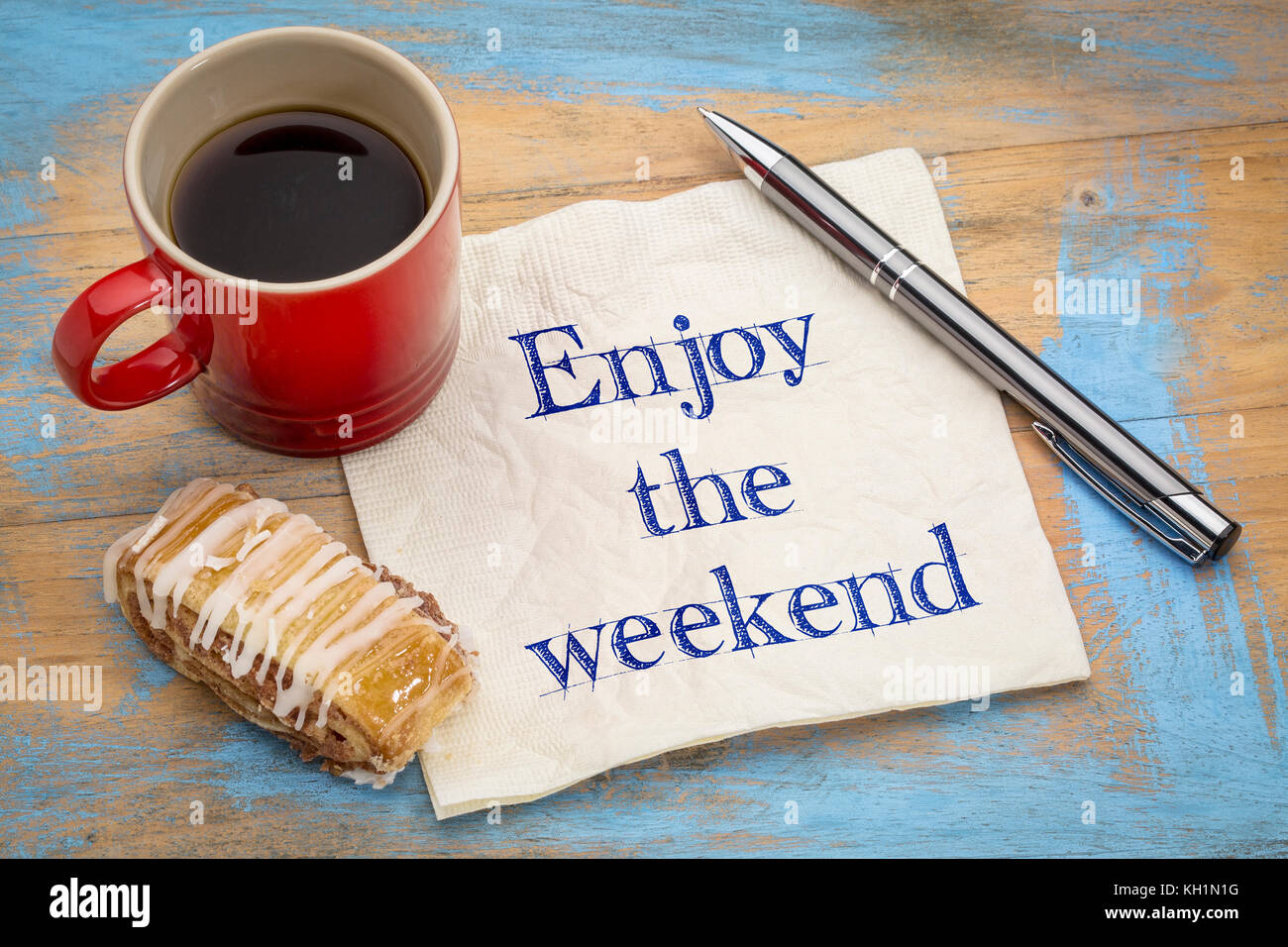 Enjoy your weekend hi-res stock photography and images - Alamy