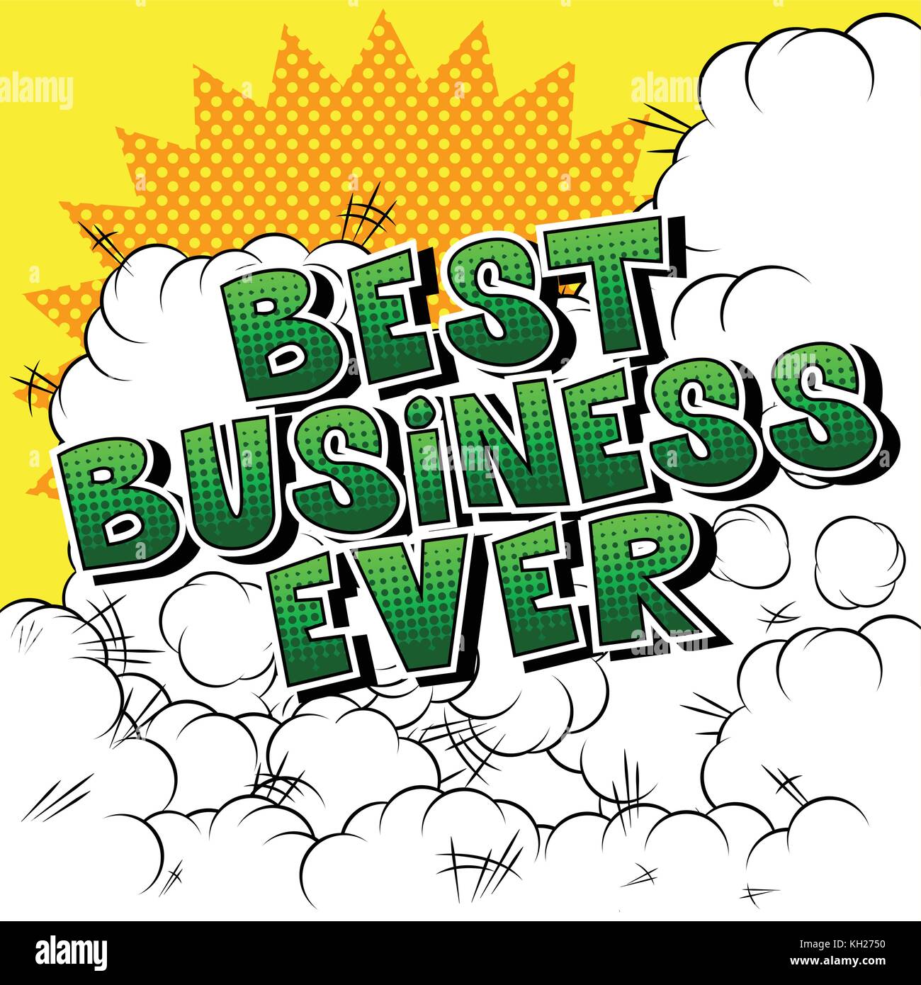 Best Business Ever - Comic book style word on abstract background Stock ...