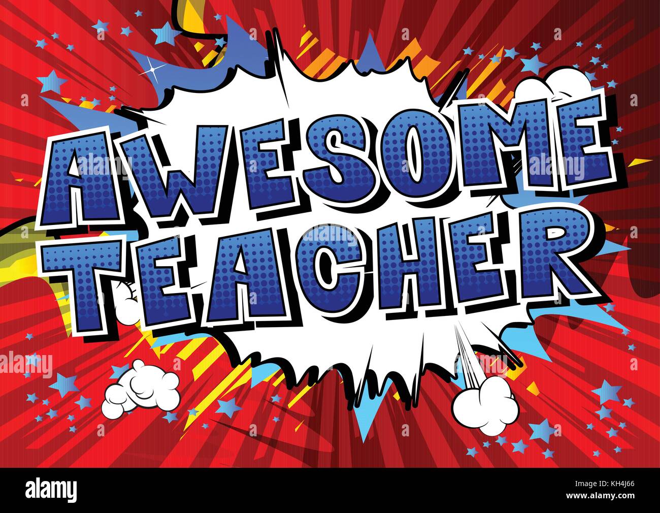 Awesome Teacher - Comic book style phrase on abstract background Stock ...