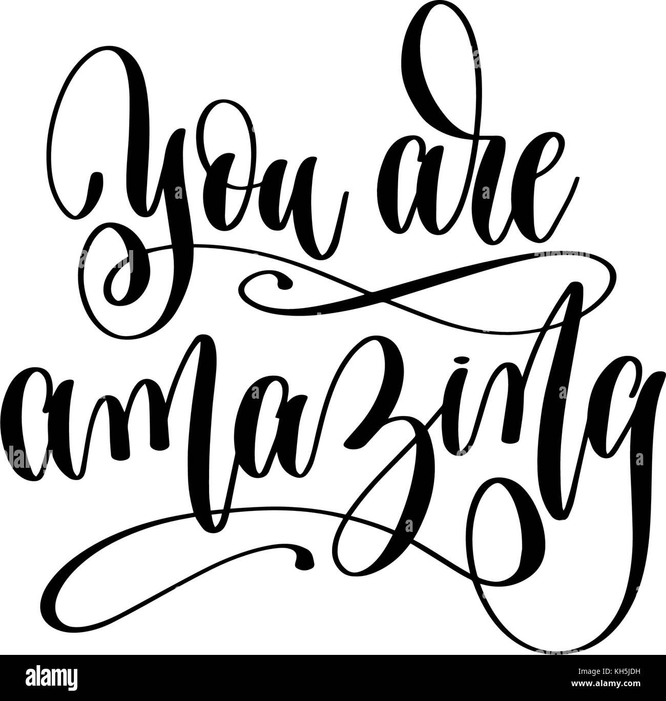 you are amazing hand lettering positive quote Stock Vector Image & Art ...