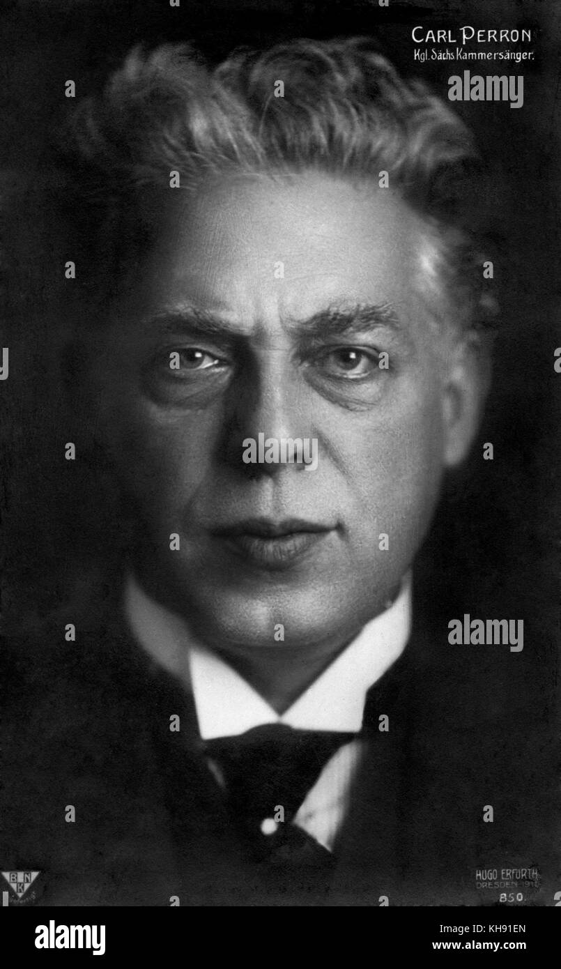 Carl Perron - portrait of German bass baritone, 3 June 1858 – 15 July ...