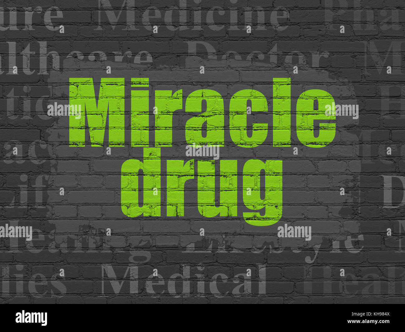 Health concept: Miracle Drug on wall background Stock Photo - Alamy
