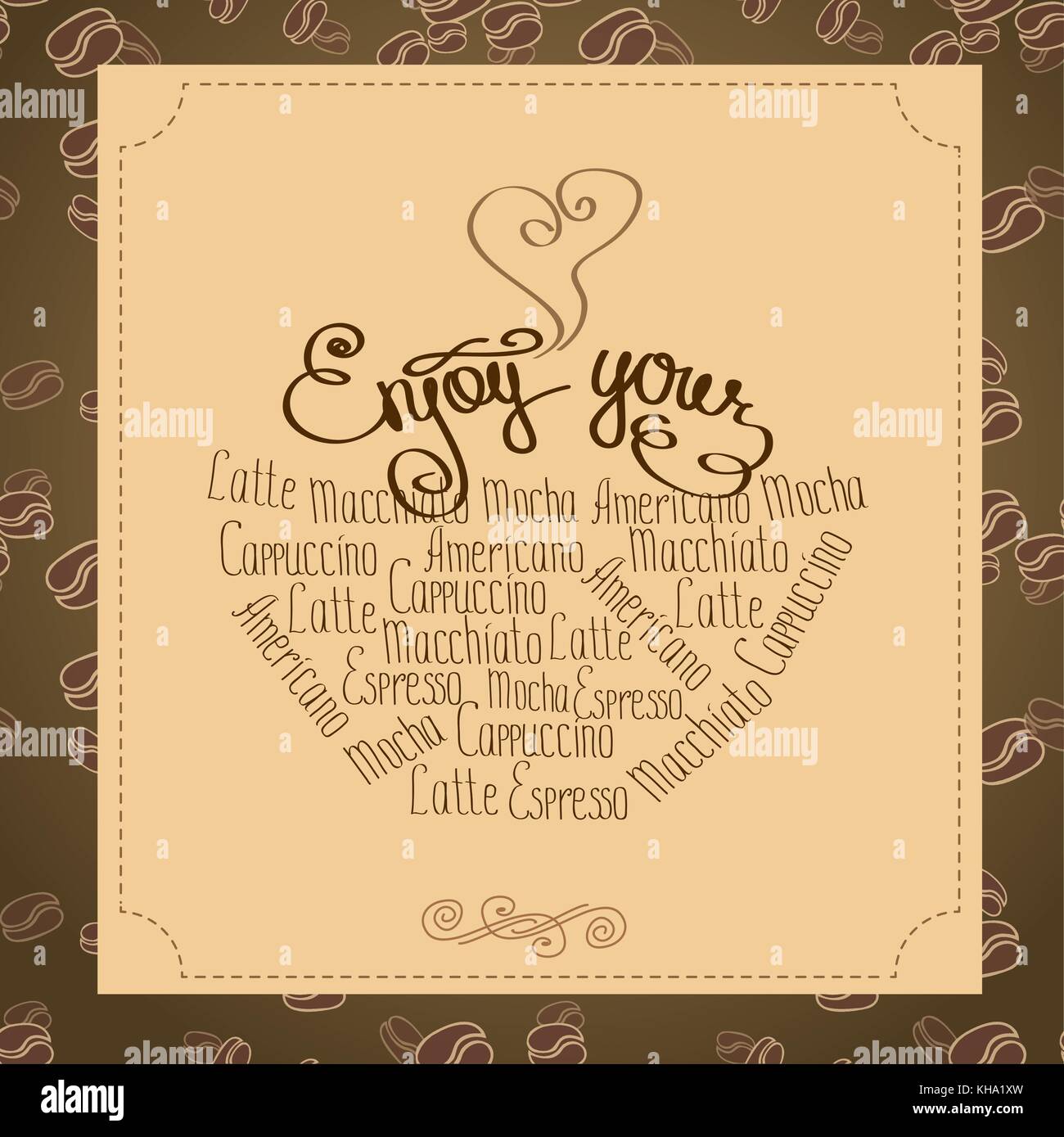 Enjoy your coffee, logo or background, hand drawn lettering,vector ...