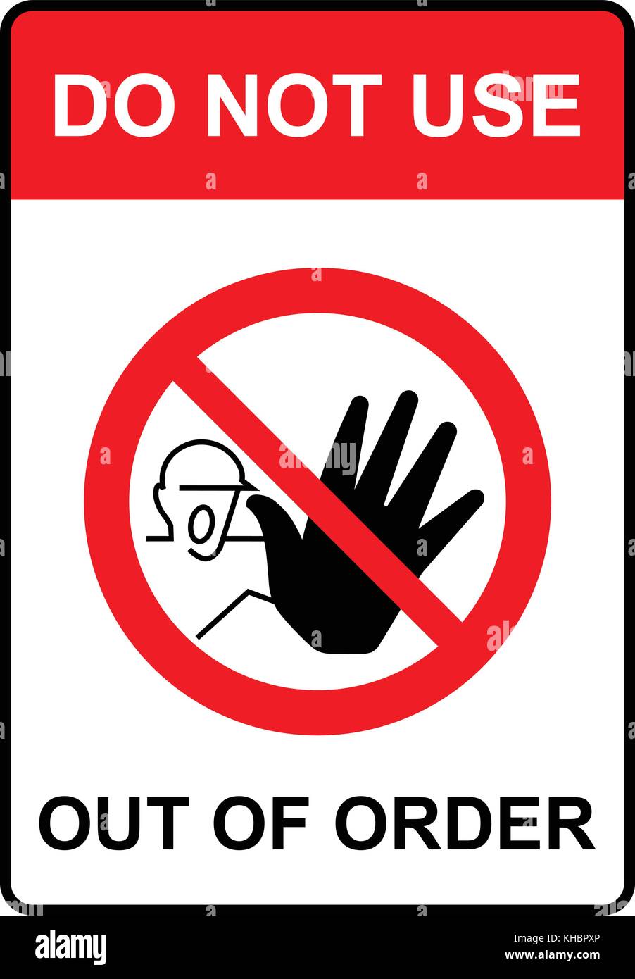 Do Not Use Out Of Order Warning Sign Vector Illustration Stock Do Not Use Out Of Order Warning Sign Vector Illustration Stock