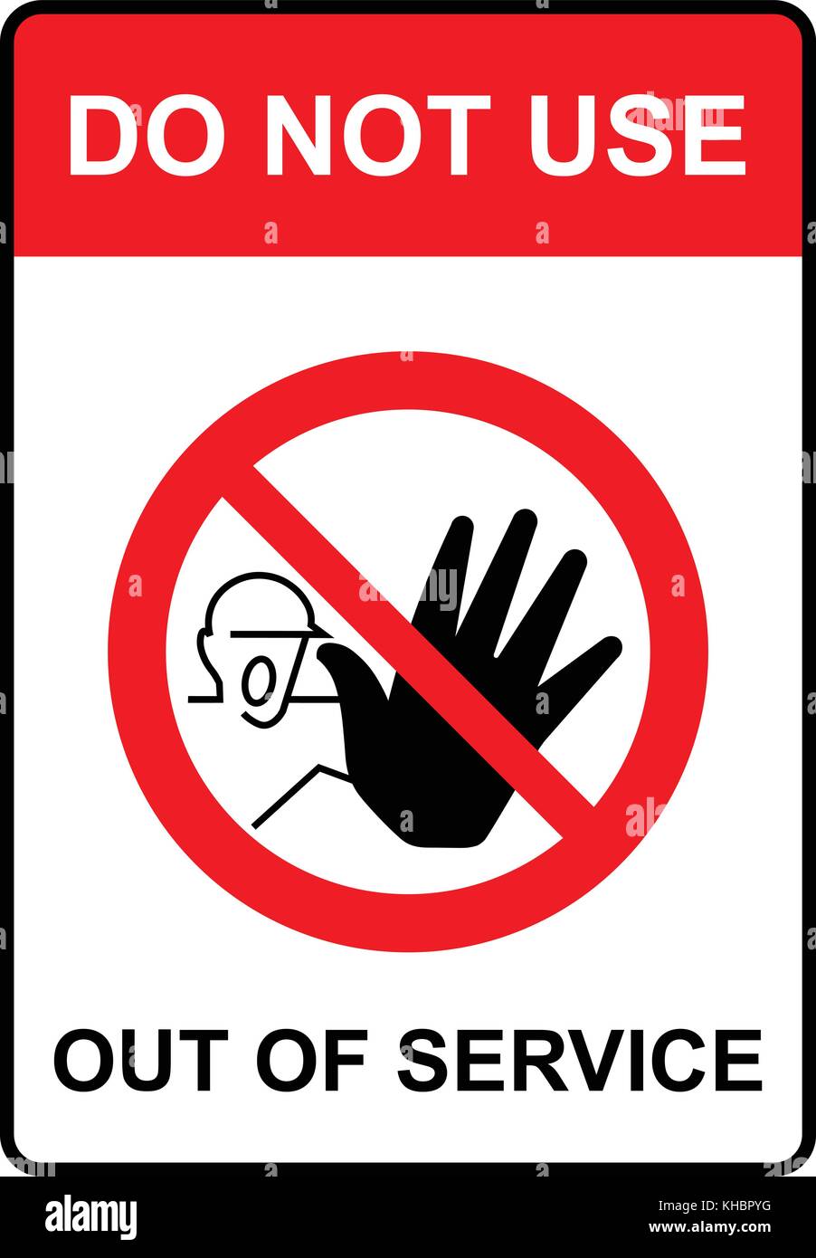 Do Not Use Out Of Service Warning Sign Vector Illustration Stock Do Not Use Out Of Service Warning Sign Vector Illustration Stock