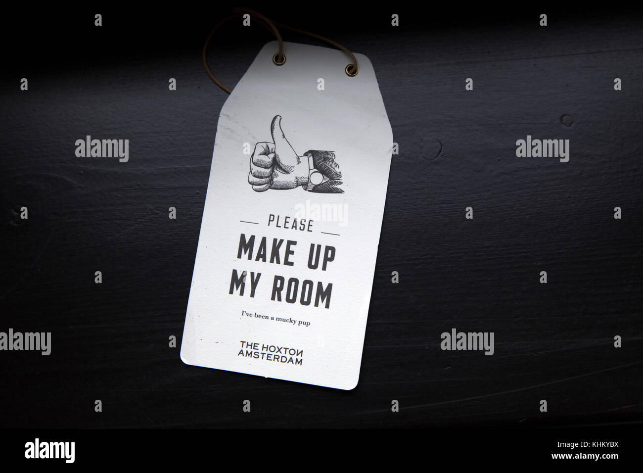Make up my room sign at The Hoxton Amsterdam hotel. The hotel is on ...