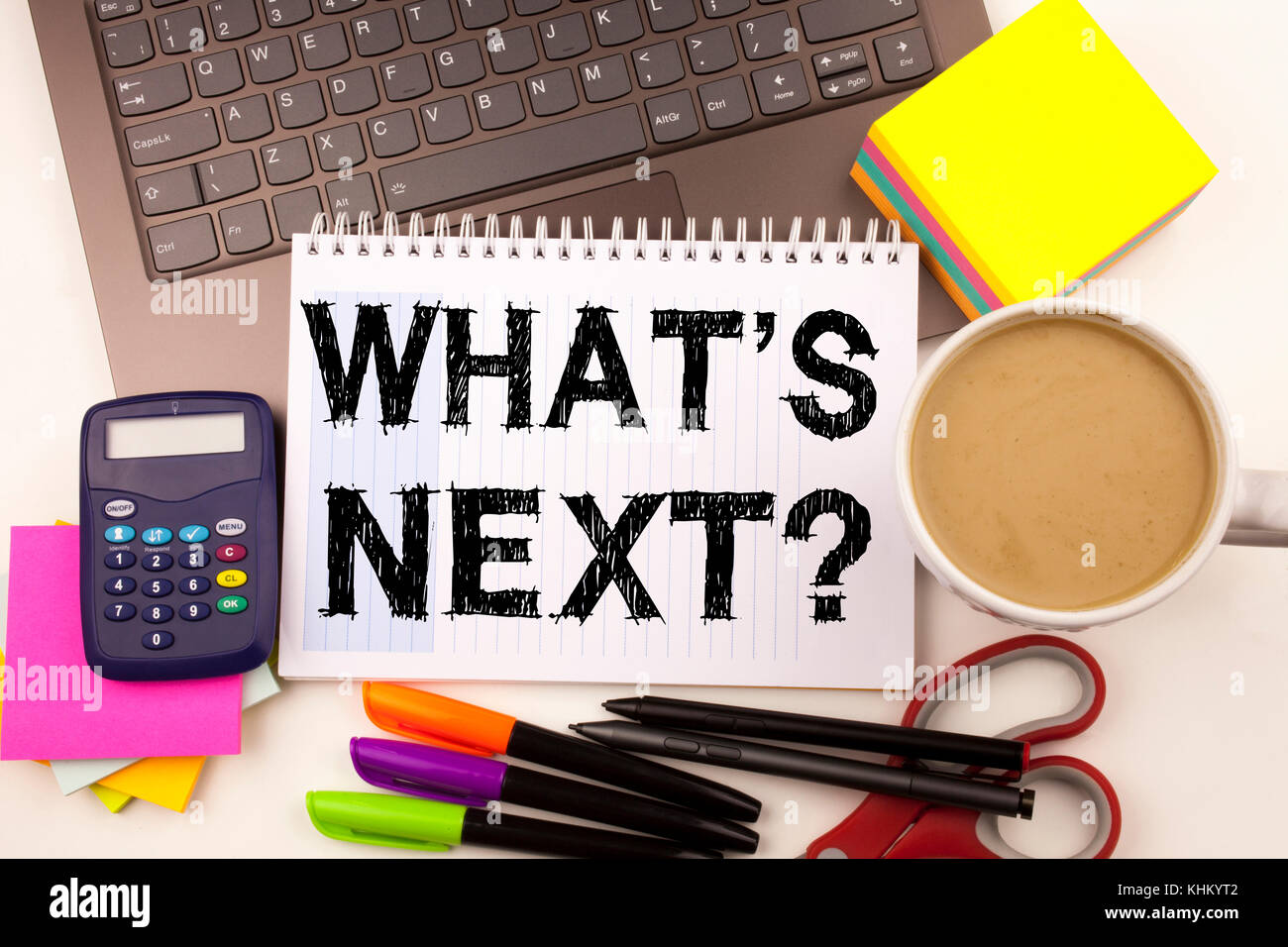 What's Next writing text made in the office close-up on laptop computer ...