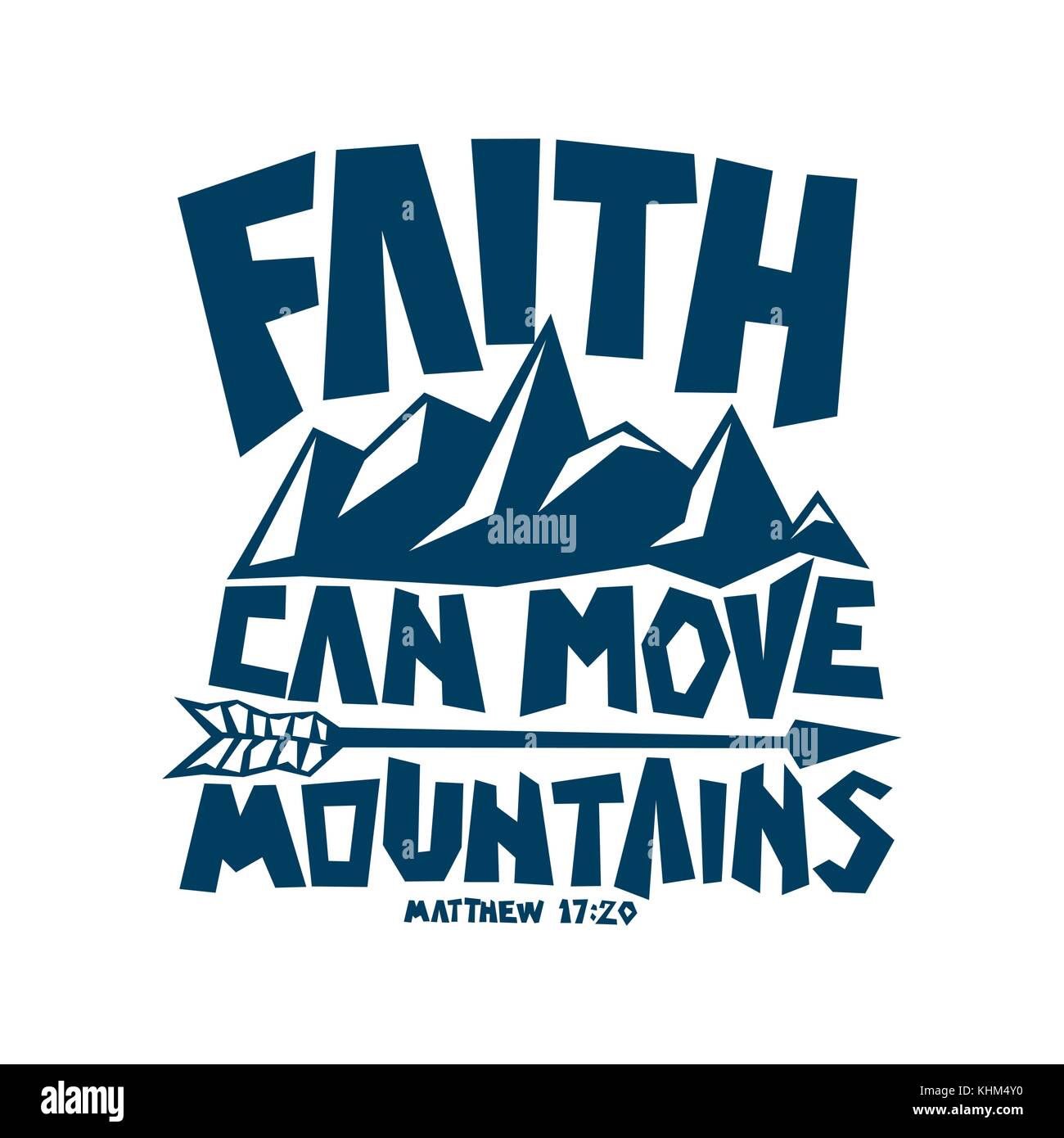 Bible lettering. Christian art. Faith can move mountains Stock Vector ...