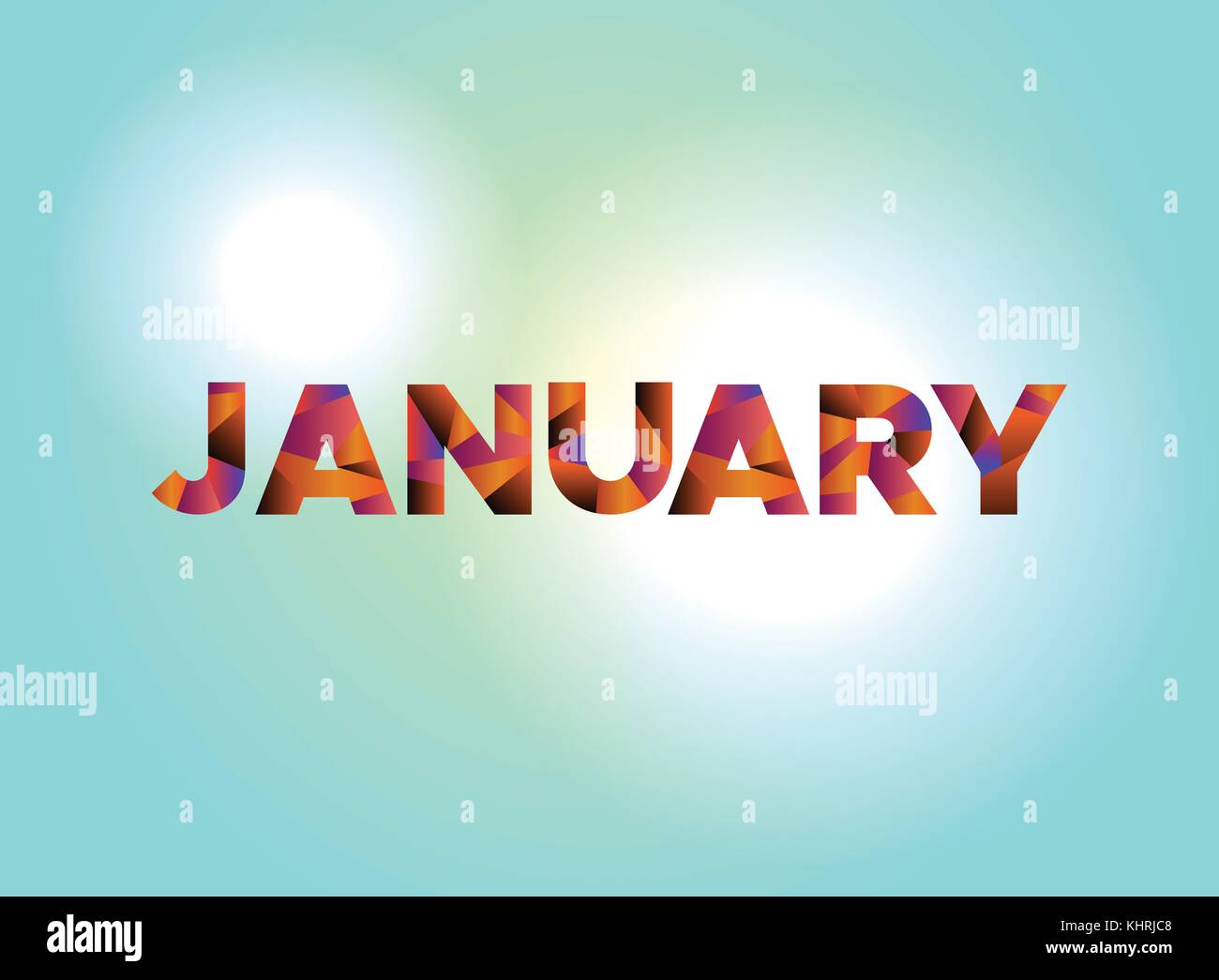 The word JANUARY written in colorful abstract word art on a vibrant ...