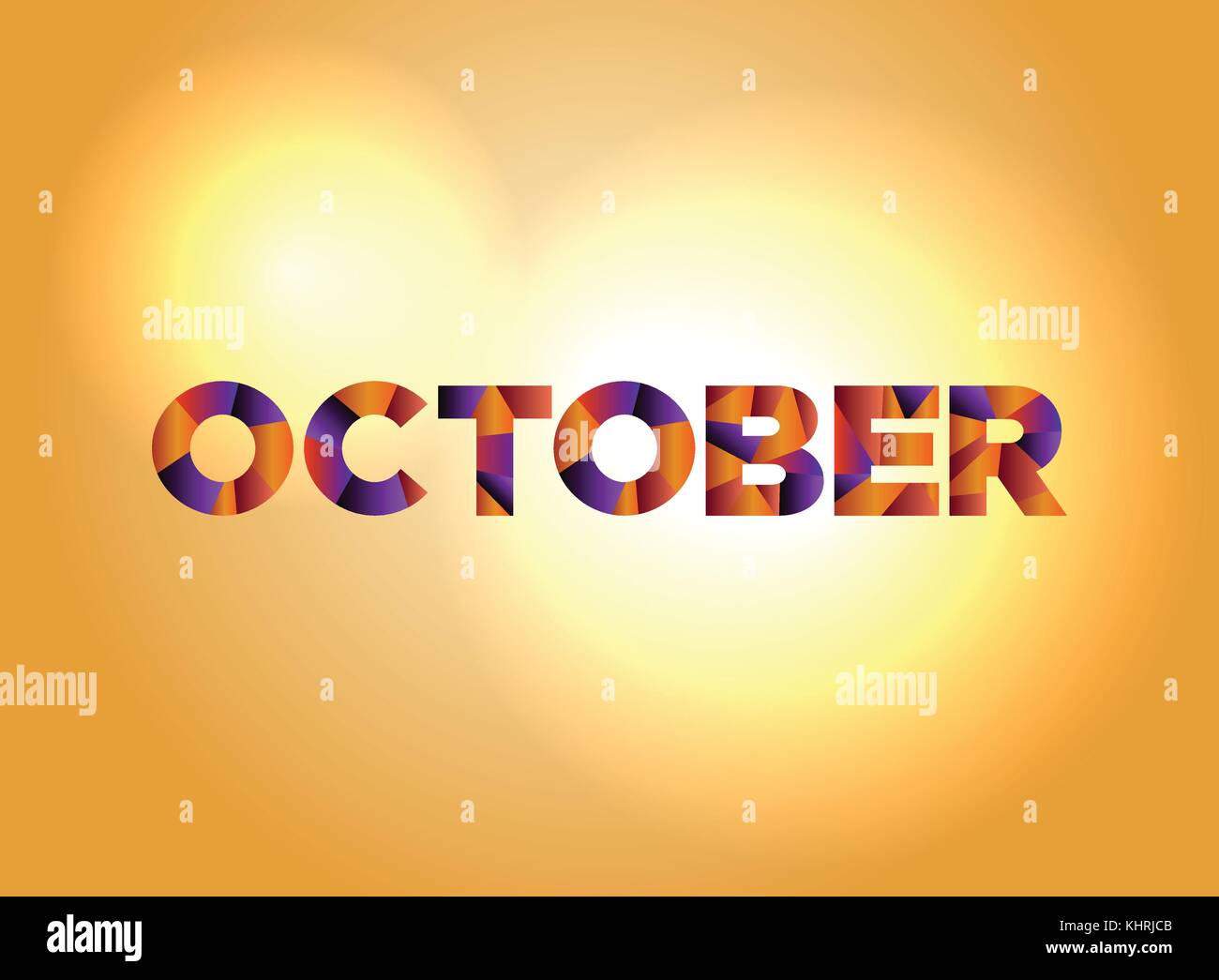 The word OCTOBER written in colorful abstract word art on a vibrant ...