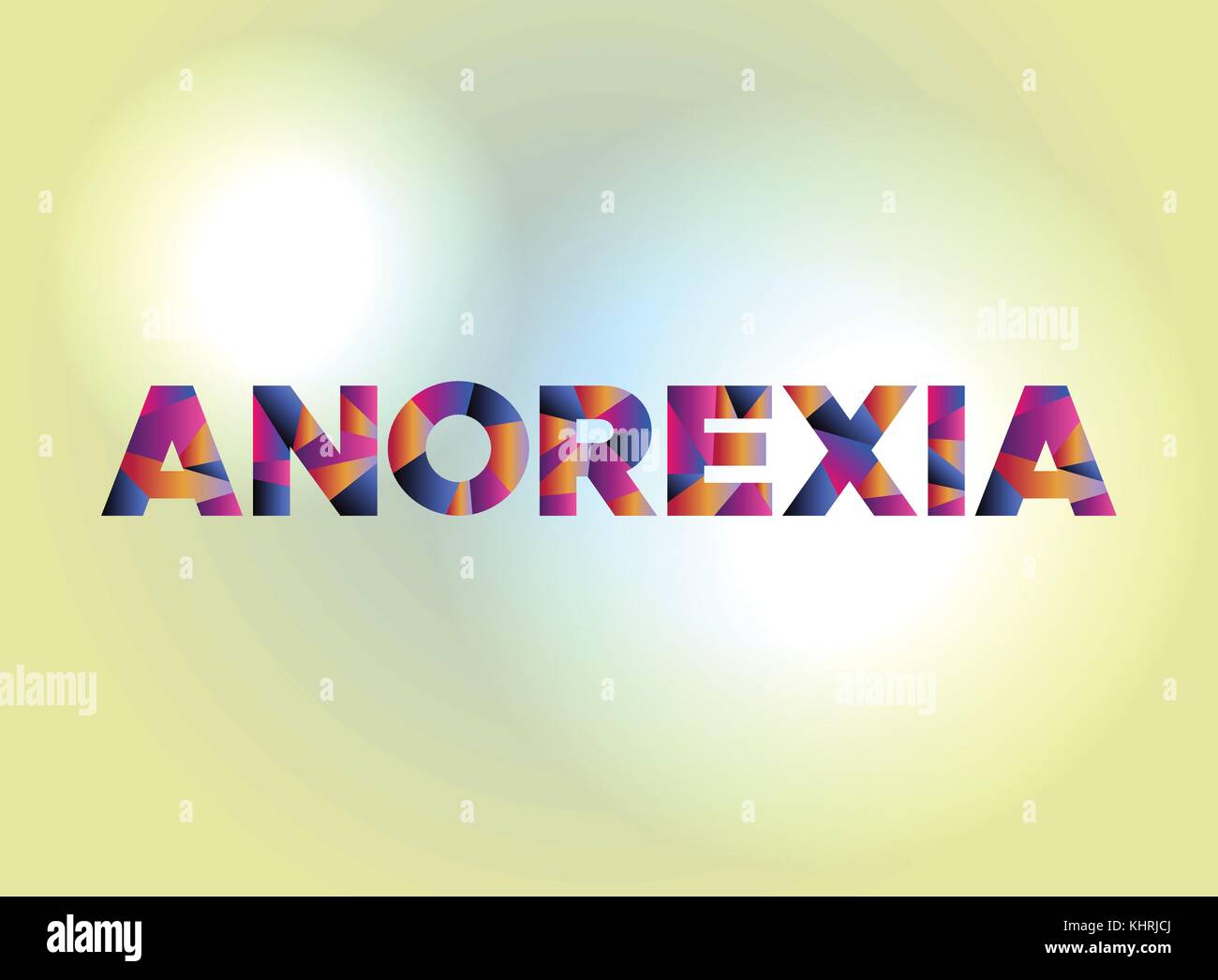 The word ANOREXIA written in colorful fragmented word art on a vibrant ...