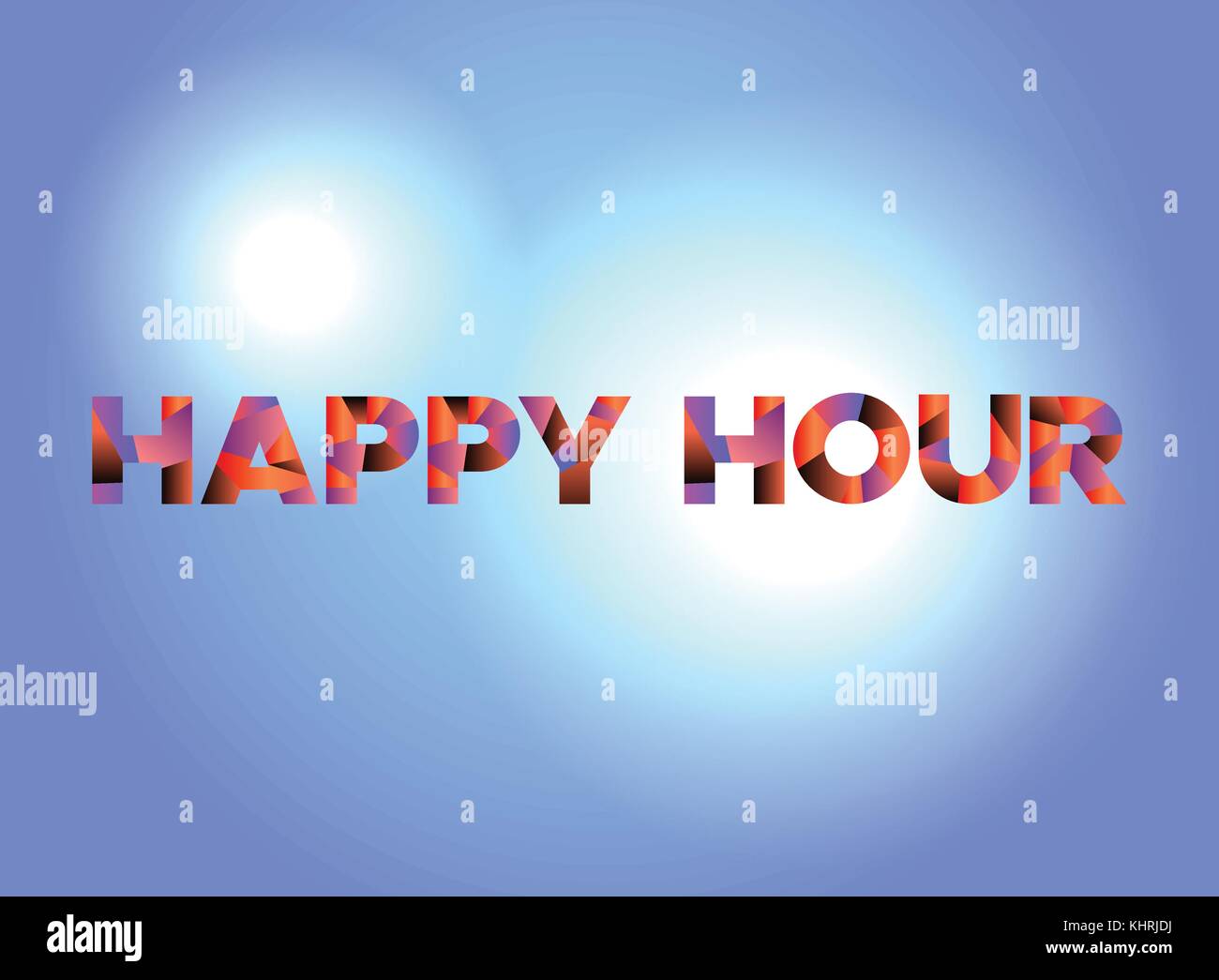The words HAPPY HOUR written in colorful fragmented word art on a ...