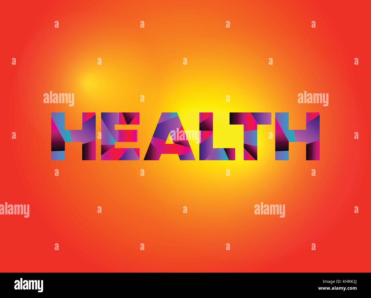 The word HEALTH written in colorful fragmented word art on a vibrant ...