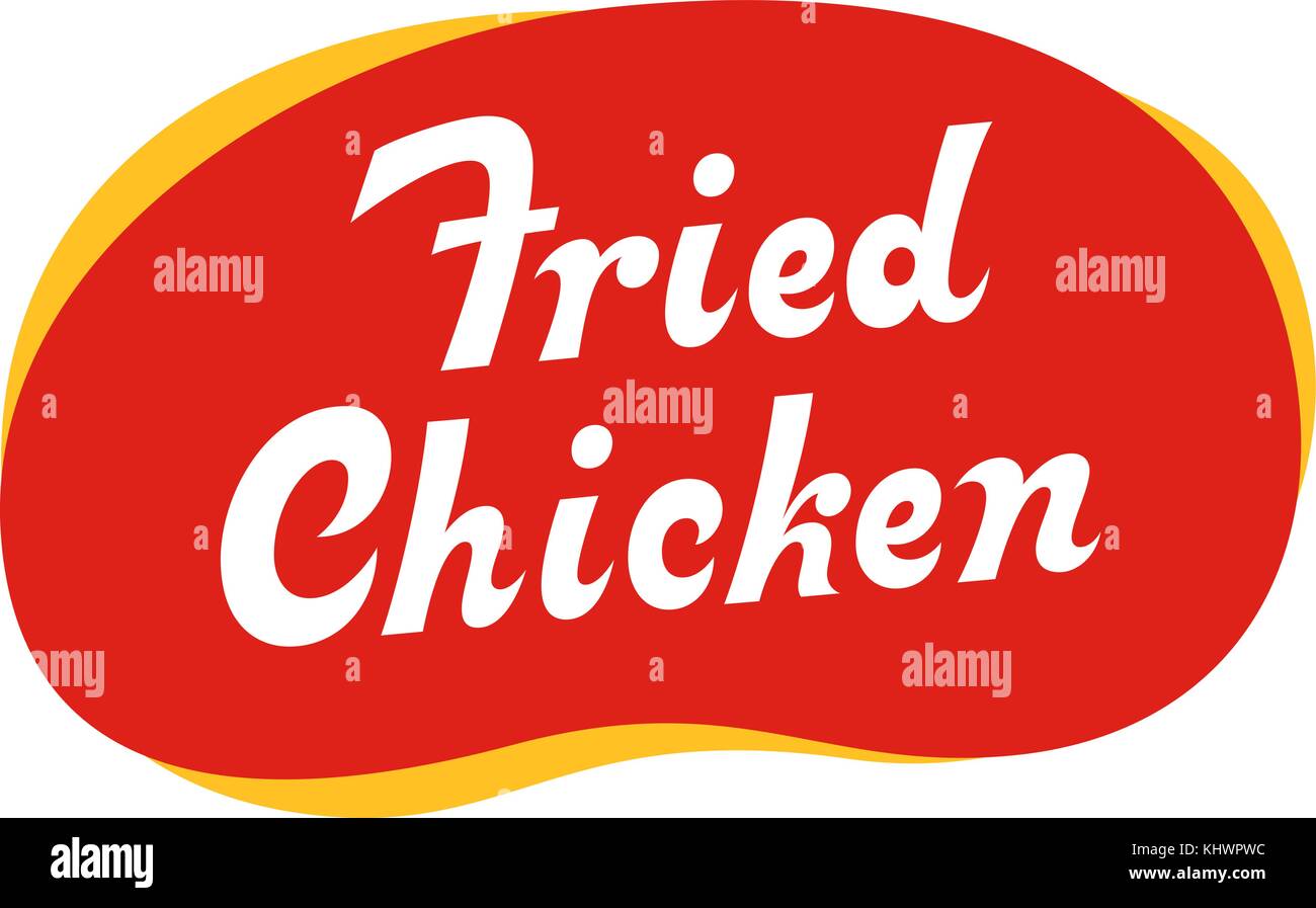 Fried Chicken vector inscription Stock Vector Image & Art - Alamy