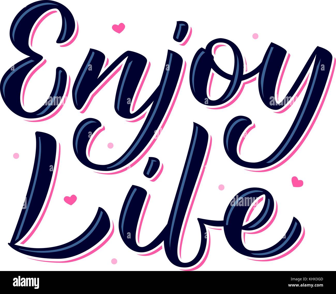Enjoy life lettering Stock Vector Image & Art - Alamy