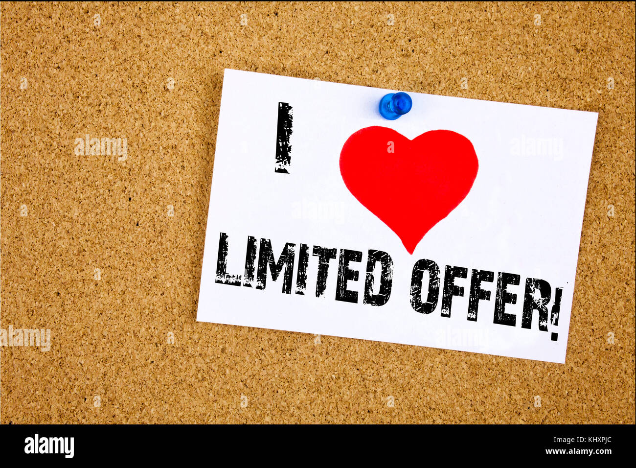 Hand writing text caption inspiration showing I Love Limited Offer ...