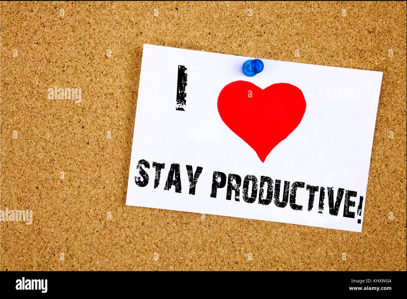Hand writing text caption inspiration showing I Love Stay Productive ...