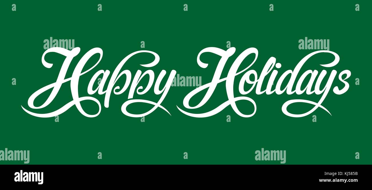 Happy Holidays Text Stock Vector Image And Art Alamy