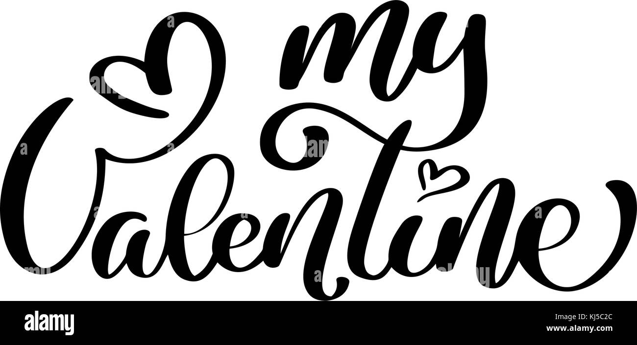 Text my Valentine calligraphic lettering design love card template ...