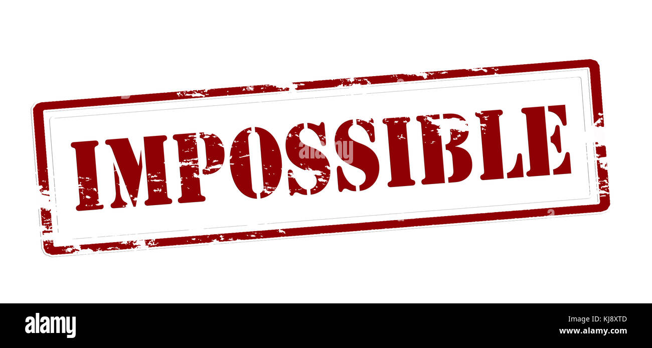 Stamp with word impossible inside, vector illustration Stock Photo - Alamy