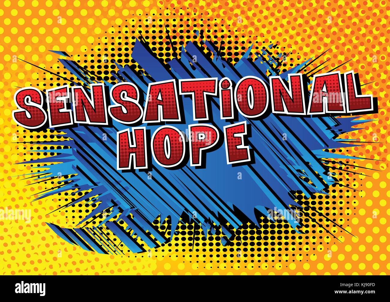 Sensational Hope - Comic book style word on abstract background Stock ...