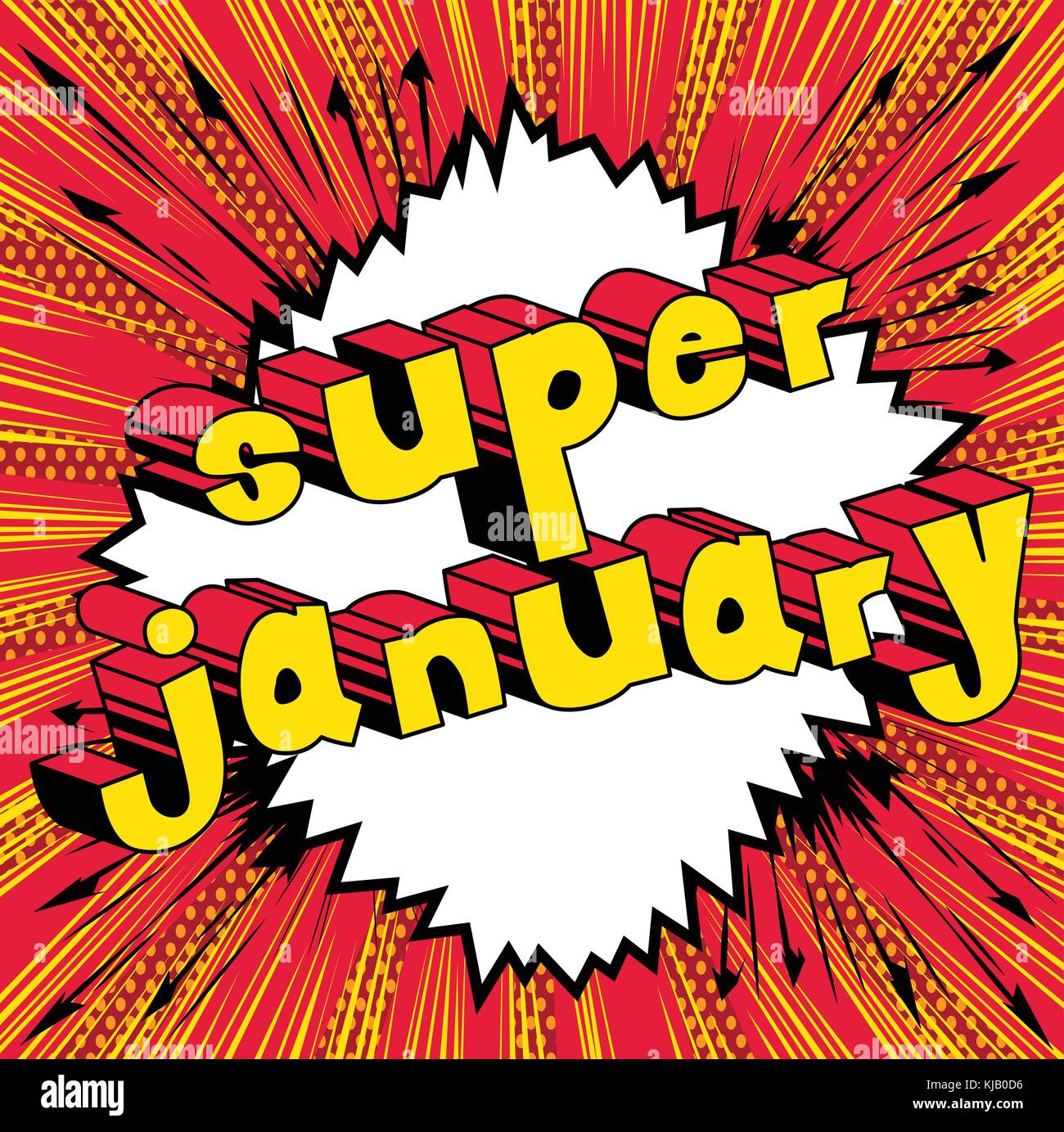Super January - Comic book style word on abstract background Stock ...