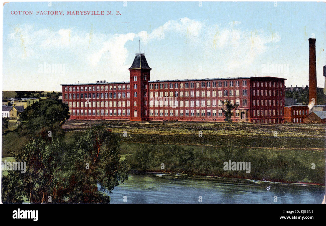 Cotton Factory, Marysville N.B Stock Photo - Alamy