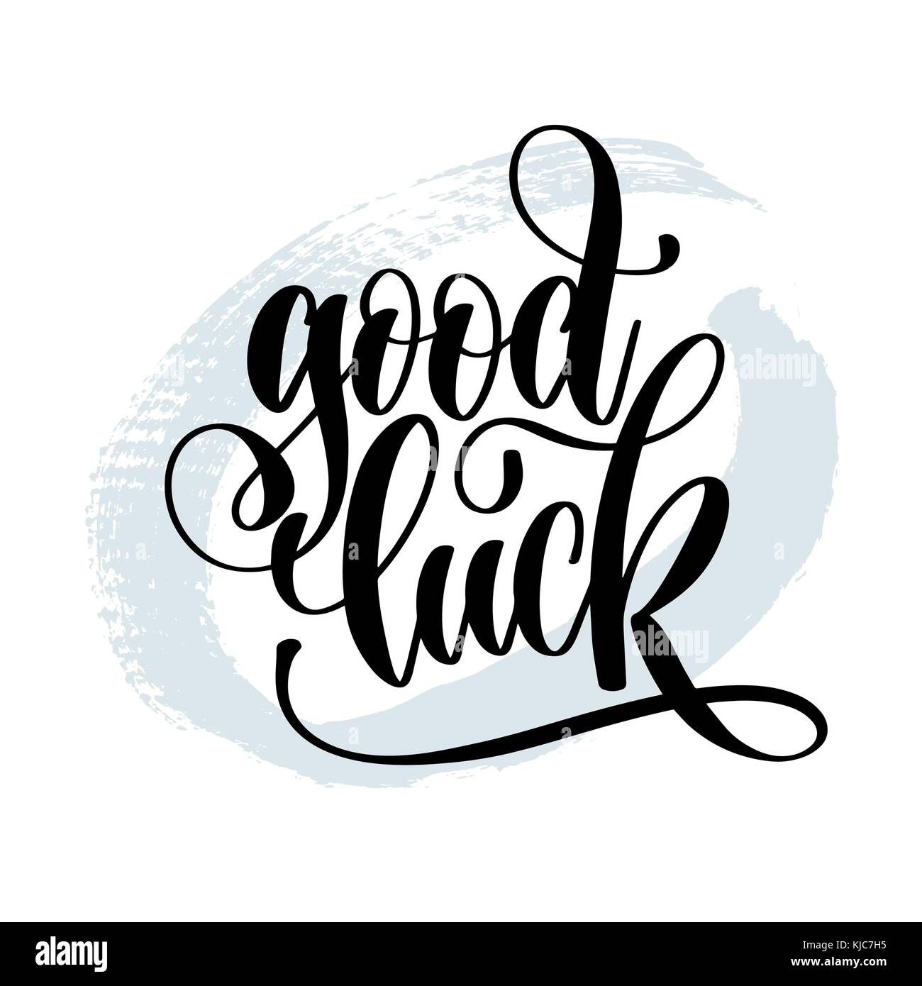 good luck - hand lettering inscription on blue brush stroke Stock ...