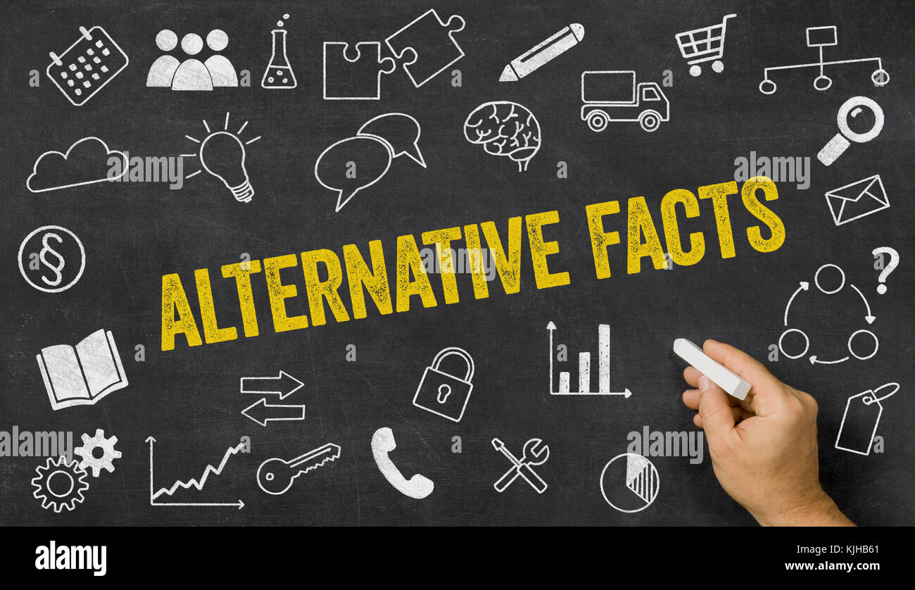 Alternative facts written on a blackboard with icons Stock Photo - Alamy