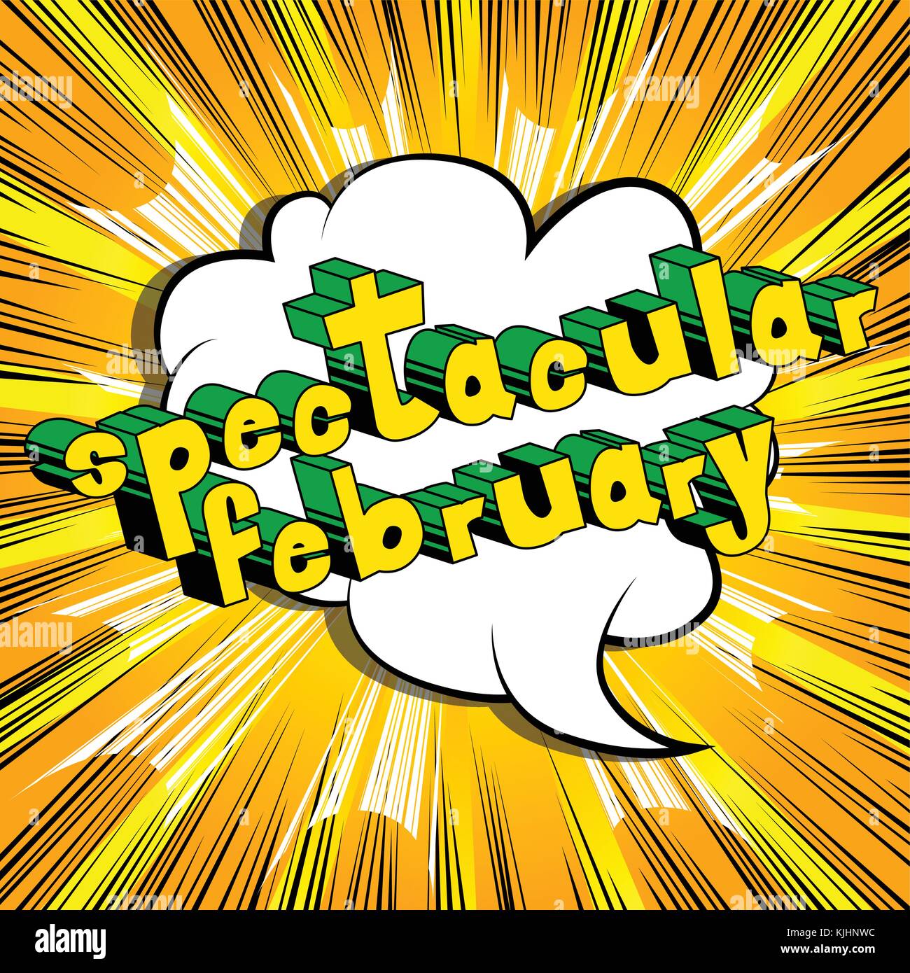 Spectacular February - Comic book style word on abstract background ...