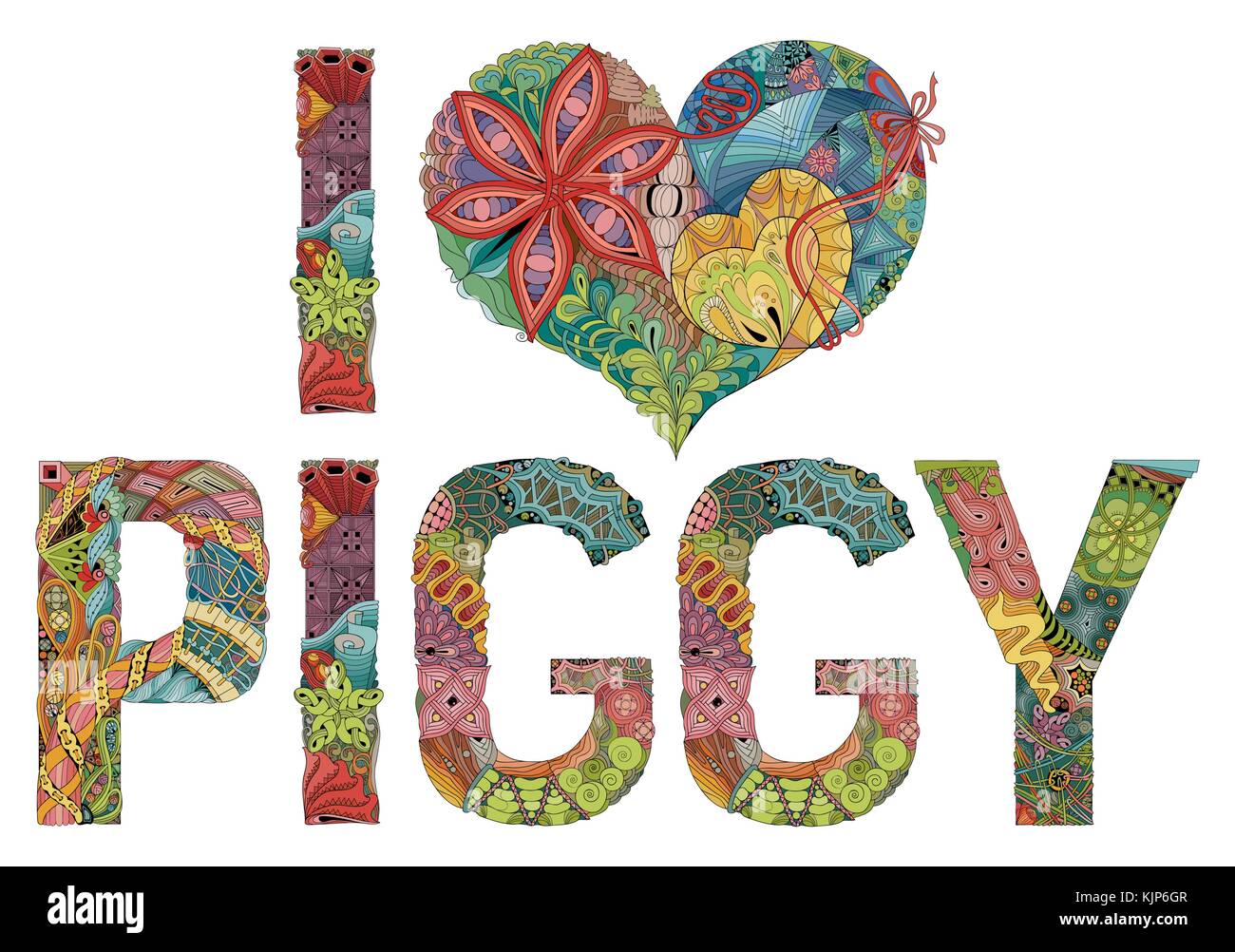 Hand-painted art design. Hand drawn illustration words I LOVE PIGGY for ...