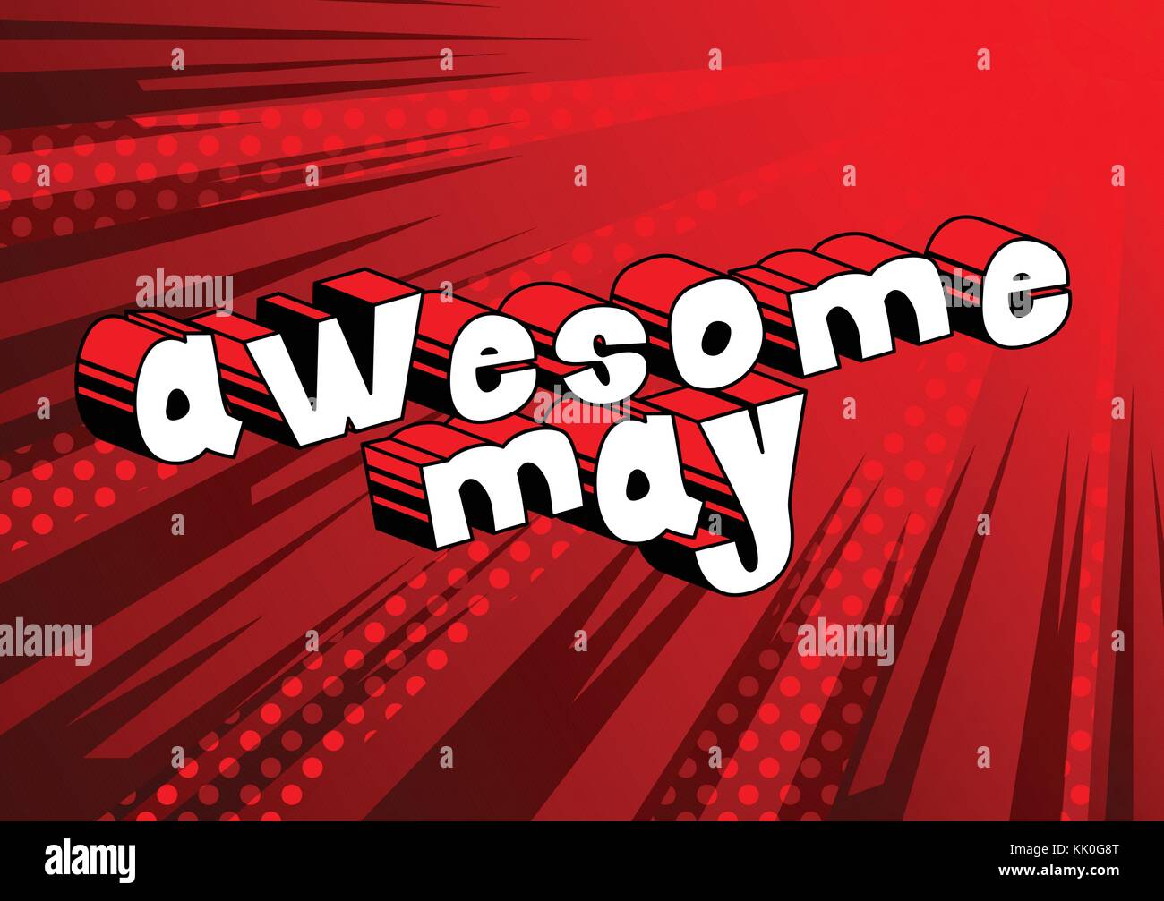 Awesome May - Comic book style word on abstract background Stock Vector ...