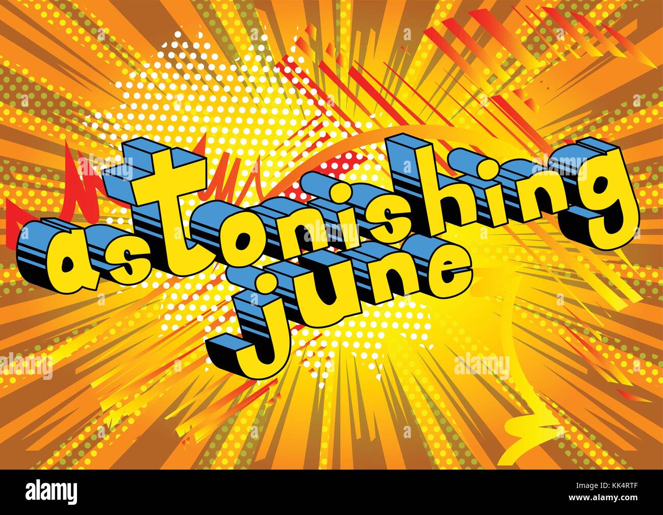 Astonishing June - Comic book style word on abstract background Stock ...
