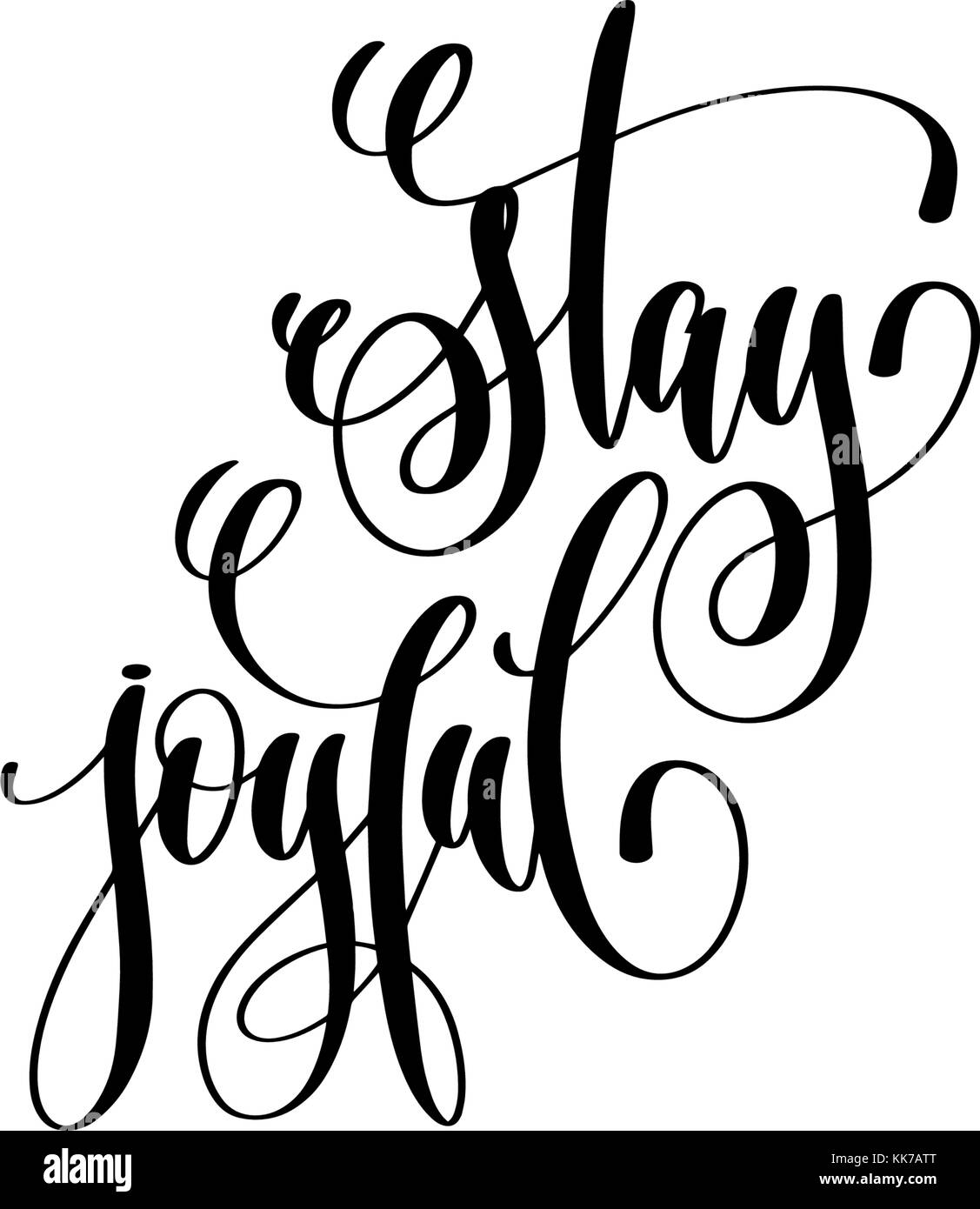 Stay joyful Stock Vector Images - Alamy
