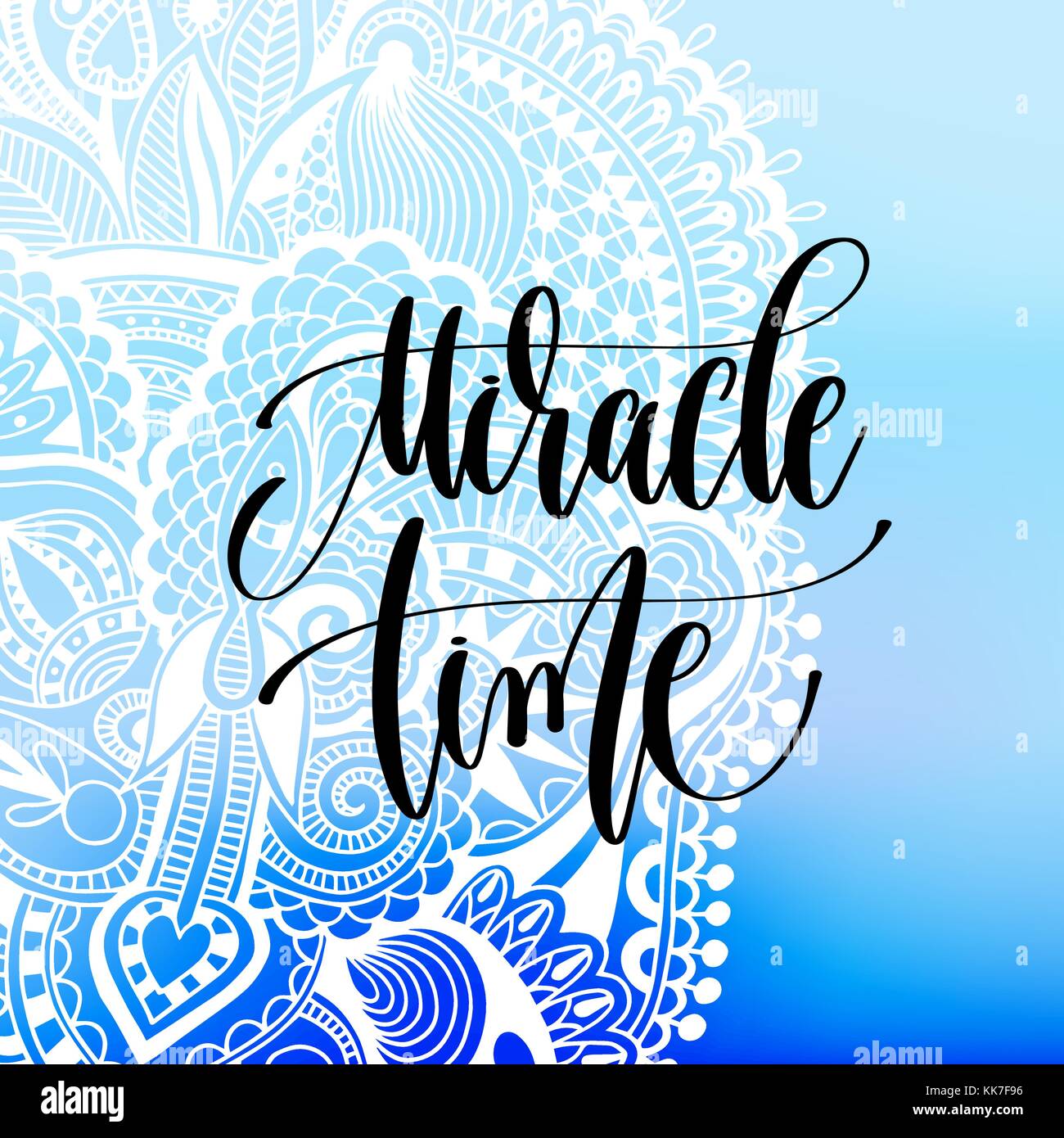 miracle time - hand lettering poster on froze decorative backgro Stock ...