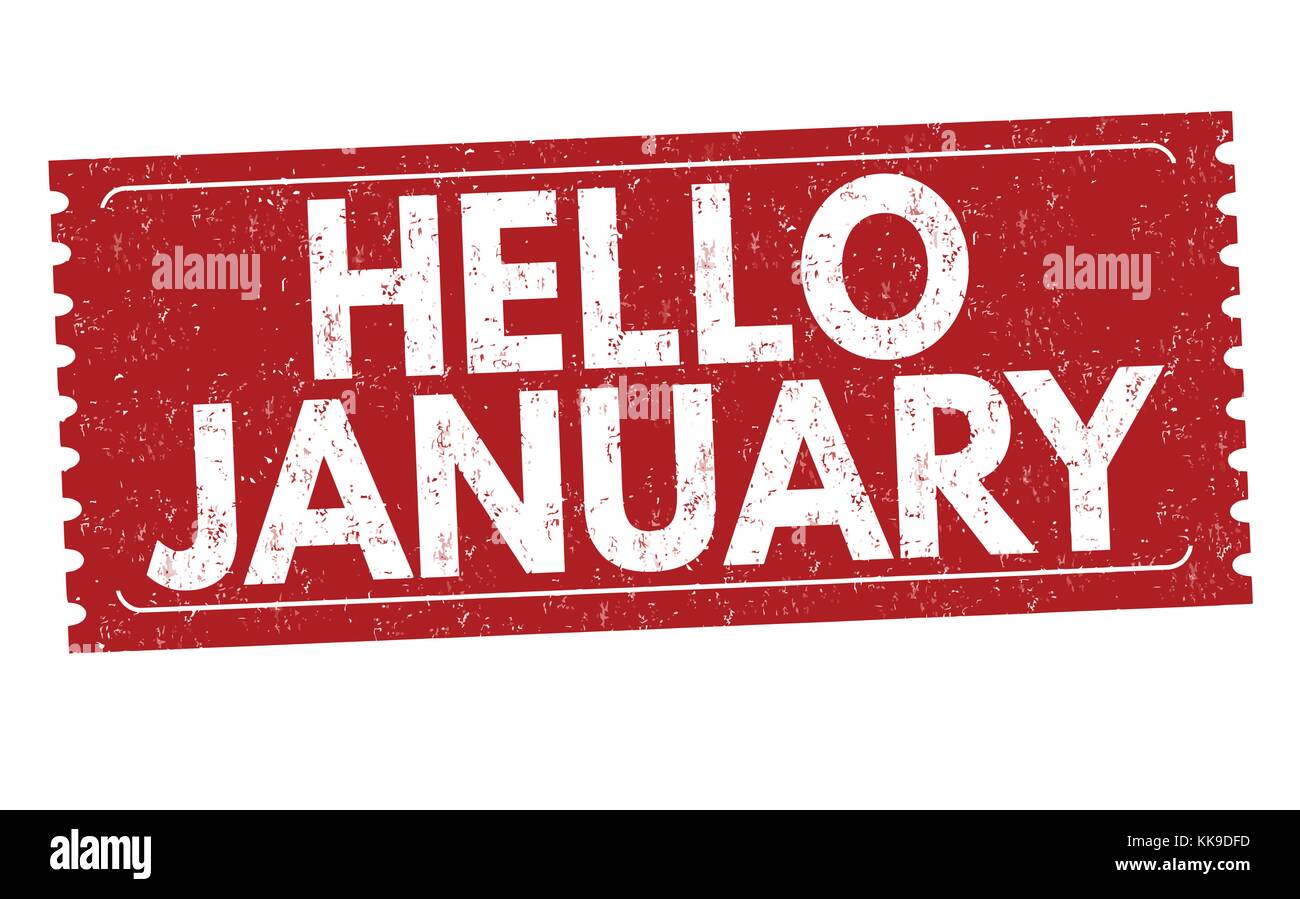 Hello january grunge rubber stamp on white background, vector ...