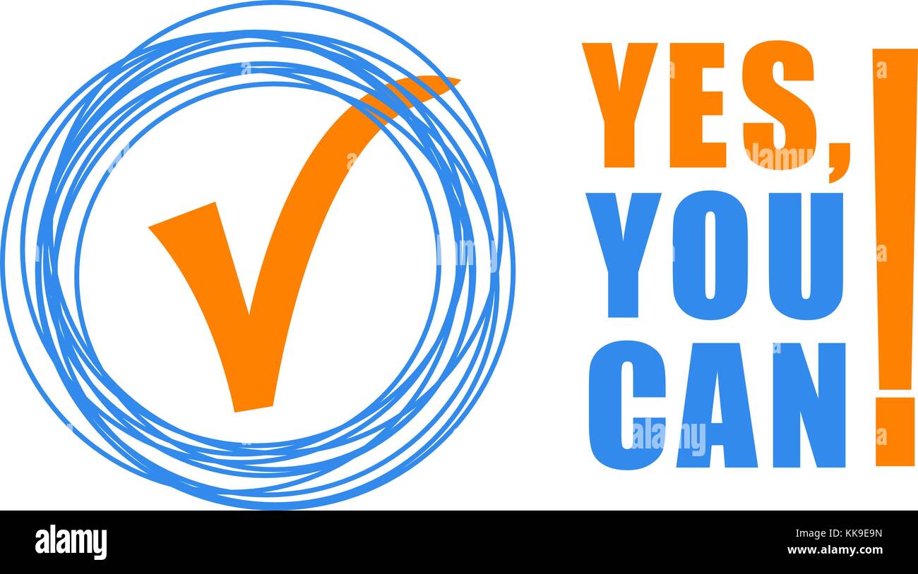 Yes you can - color text on white background. Motivational quo Stock ...